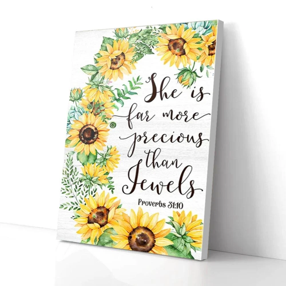 Poster She Is Far More Precious Than Jewels Sunflowers - UNFRAMED ...
