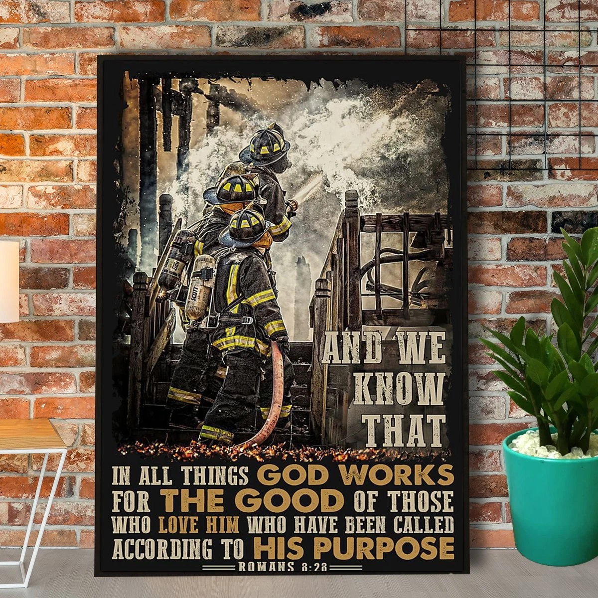 Poster Firefighters All Things God Works For The Good Of Those Vintage ...