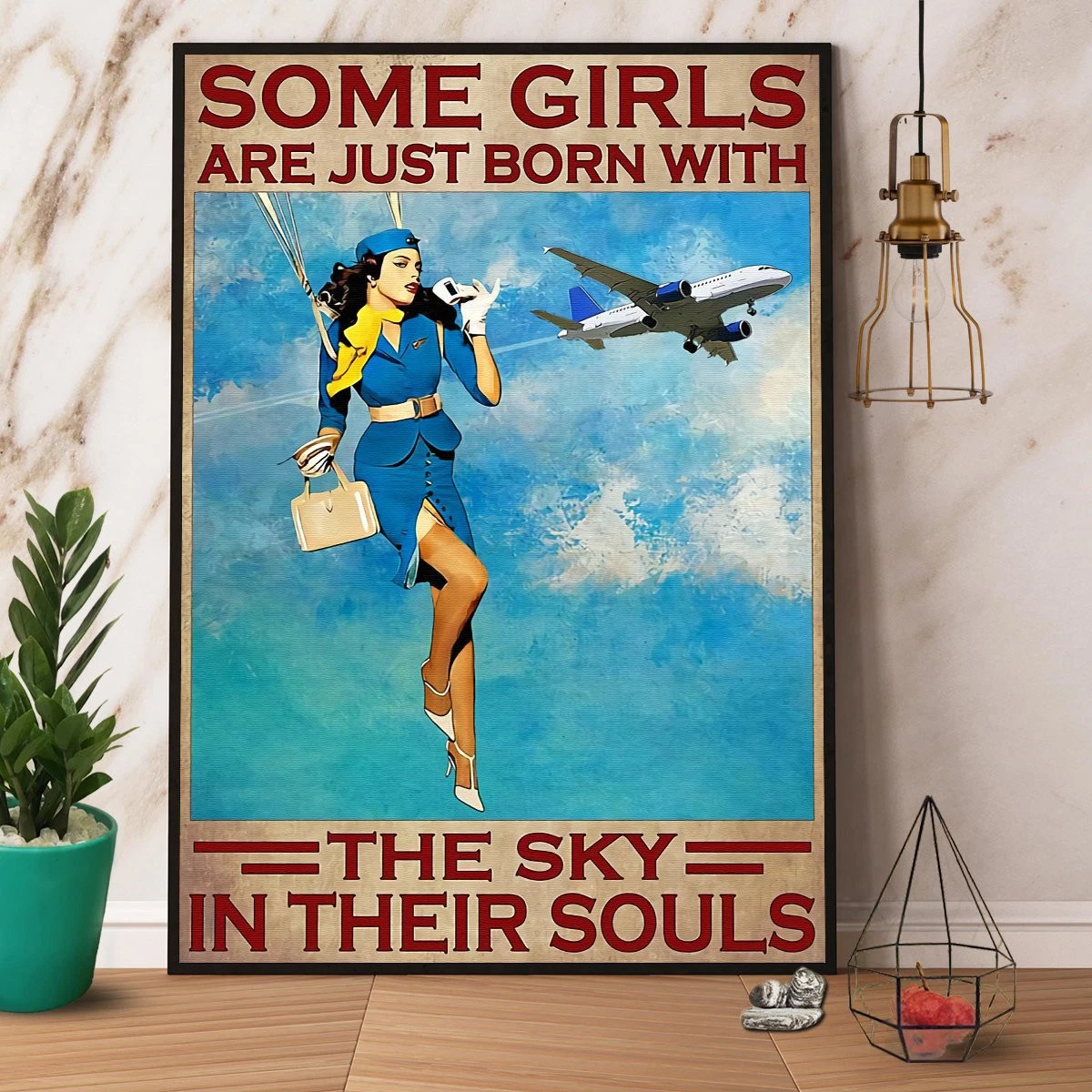 Poster Flight Attendant Some Girls Are Just Born With The Sky In Their ...