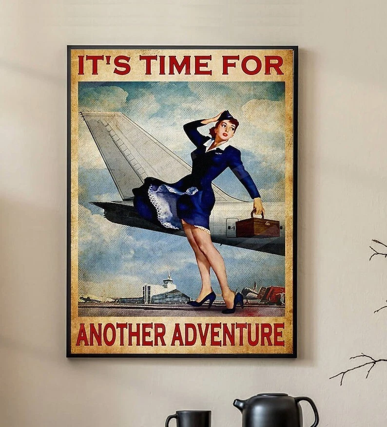 Poster Flight Attendant It'S Time For Another Adventureflight Attendant ...