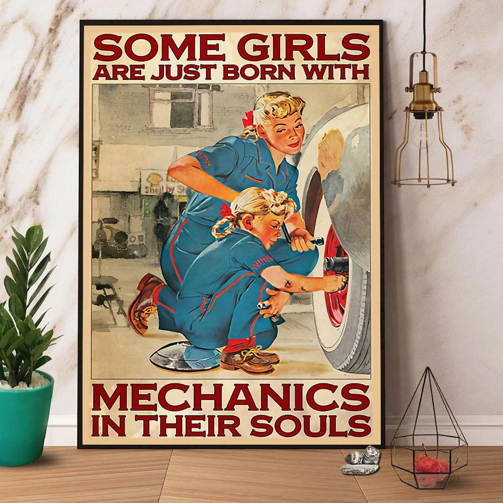 Poster Some Girls Are Just Born With Mechanics In Their Souls Paper No ...