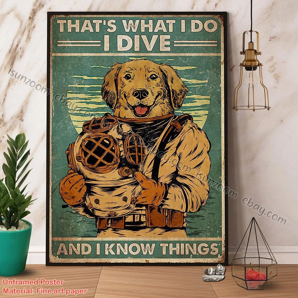 Poster Golden Retrieveriving That'S What Io Iive And I Know Things ...