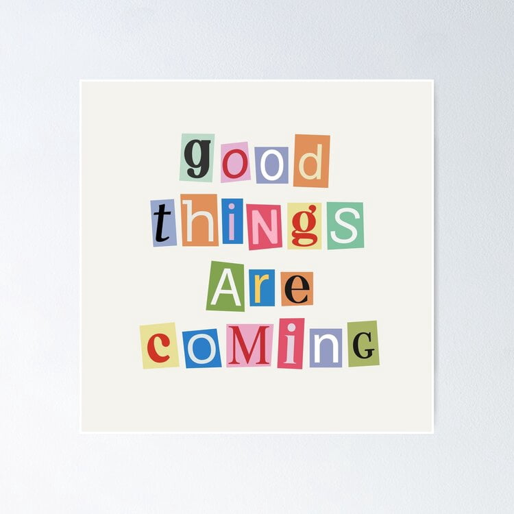 Poster Good Things Are Coming - Magazine Letters - No Framed, Vintage ...