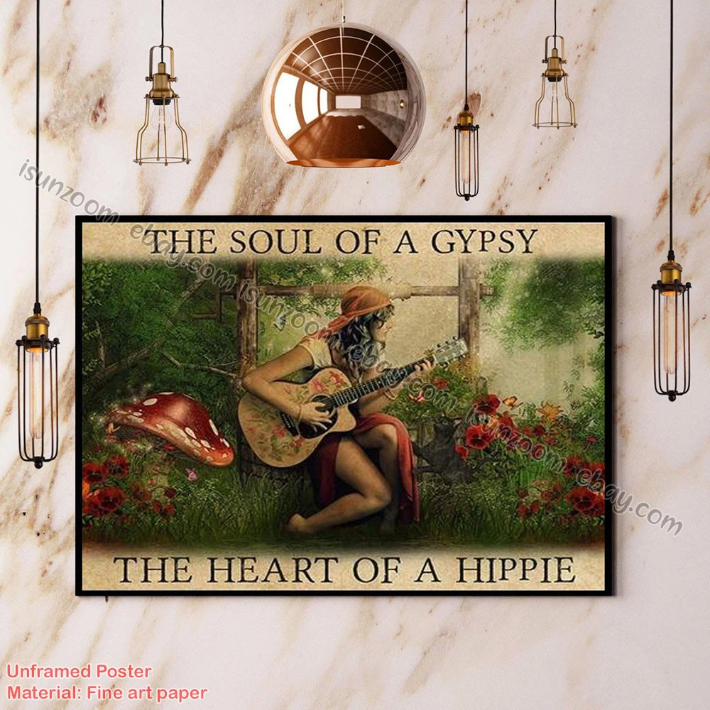 Poster Gypsy Girl & Guitar The Soul Of A Gypsy The Heart Of A Hippie ...