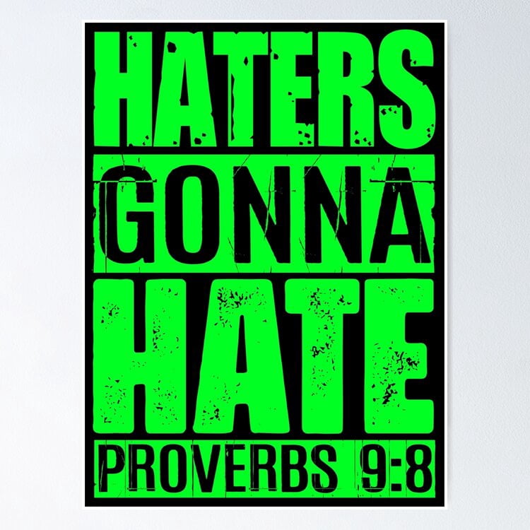 Poster Haters Gonna Hate - Proverbs Poster - No Framed, Vintage Wall ...
