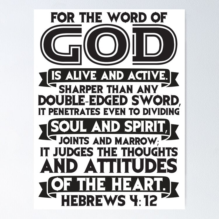Poster Hebrews For The Word Of God Is Alive And Active Poster - No ...