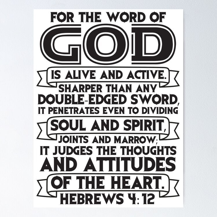 Poster Hebrews For The Word Of God Is Alive And Active Poster - No ...
