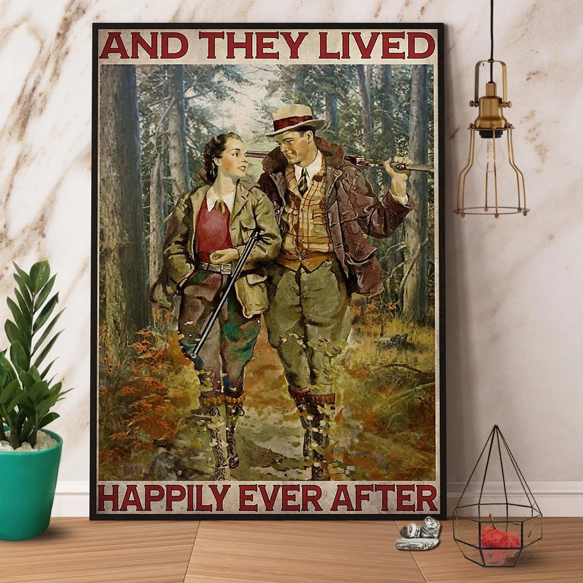 Poster Hunting Couple And They Lived Happily Ever After Wrapped Wall ...