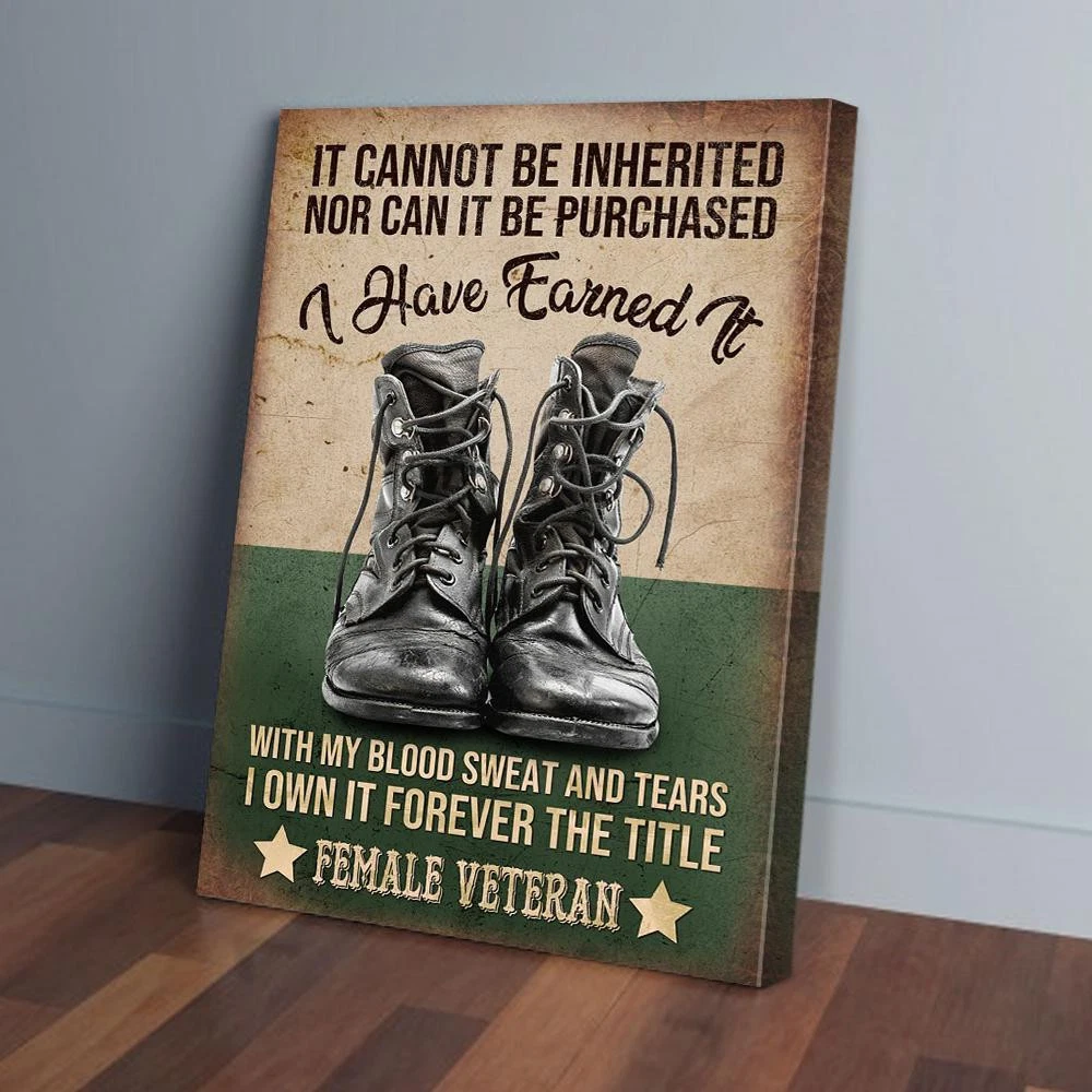 Poster I Have Earned It Female Veteran- UNFRAMED Poster Prints, Wall ...