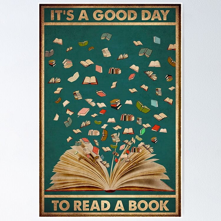 Poster It'S A Good Day To Read A Book Vintage Poster, Mental Health ...