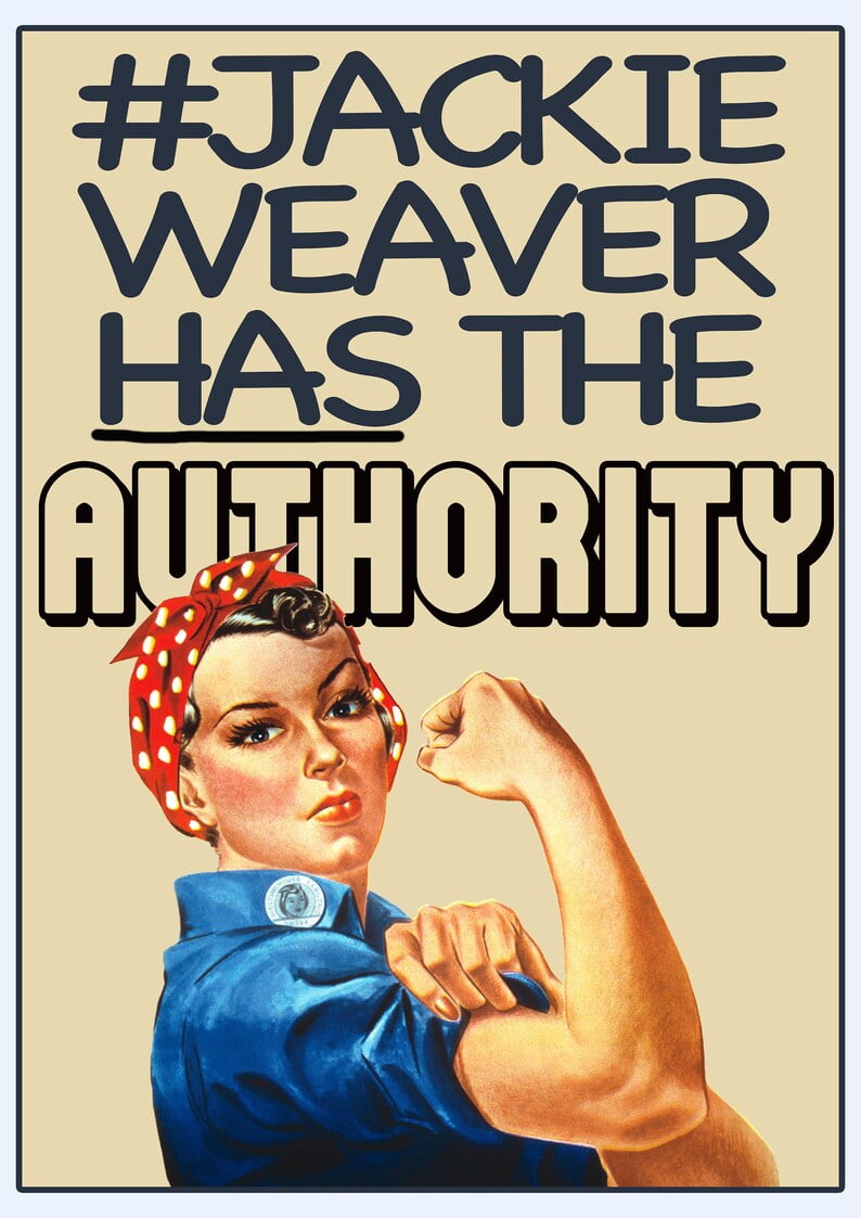 Poster Jackie Weaver has the Authority Motivational Poster for Strong ...