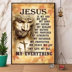 Poster Jesus Is My God My Everything , _2052 Wall Art, Unframed Prints ...