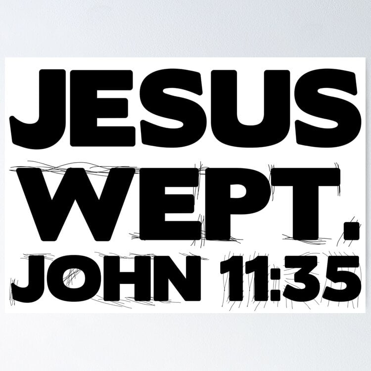Poster Jesus Wept Poster - No Framed, Vintage Wall Art, Hot Trend ...