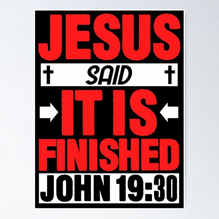 Poster John It Is Finished Poster - No Framed, Vintage Wall Art, Hot ...