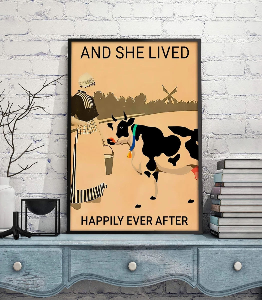 Poster And She Lived H Pily Ever After Cow For Farmhouse Family ...
