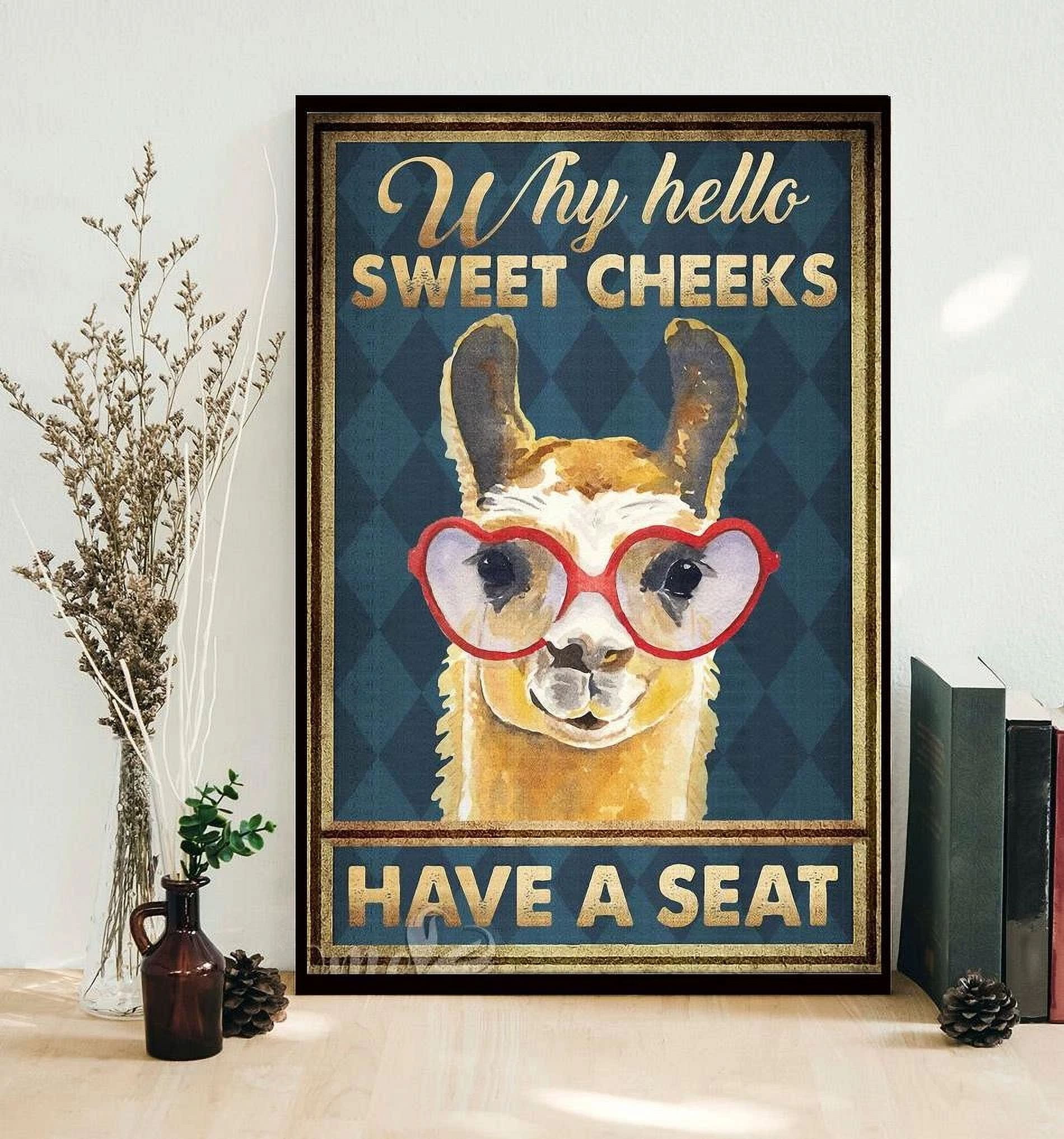 Poster Llama Why Hello Sweet Cheeks Have A Seat Wall Art, Unframed ...
