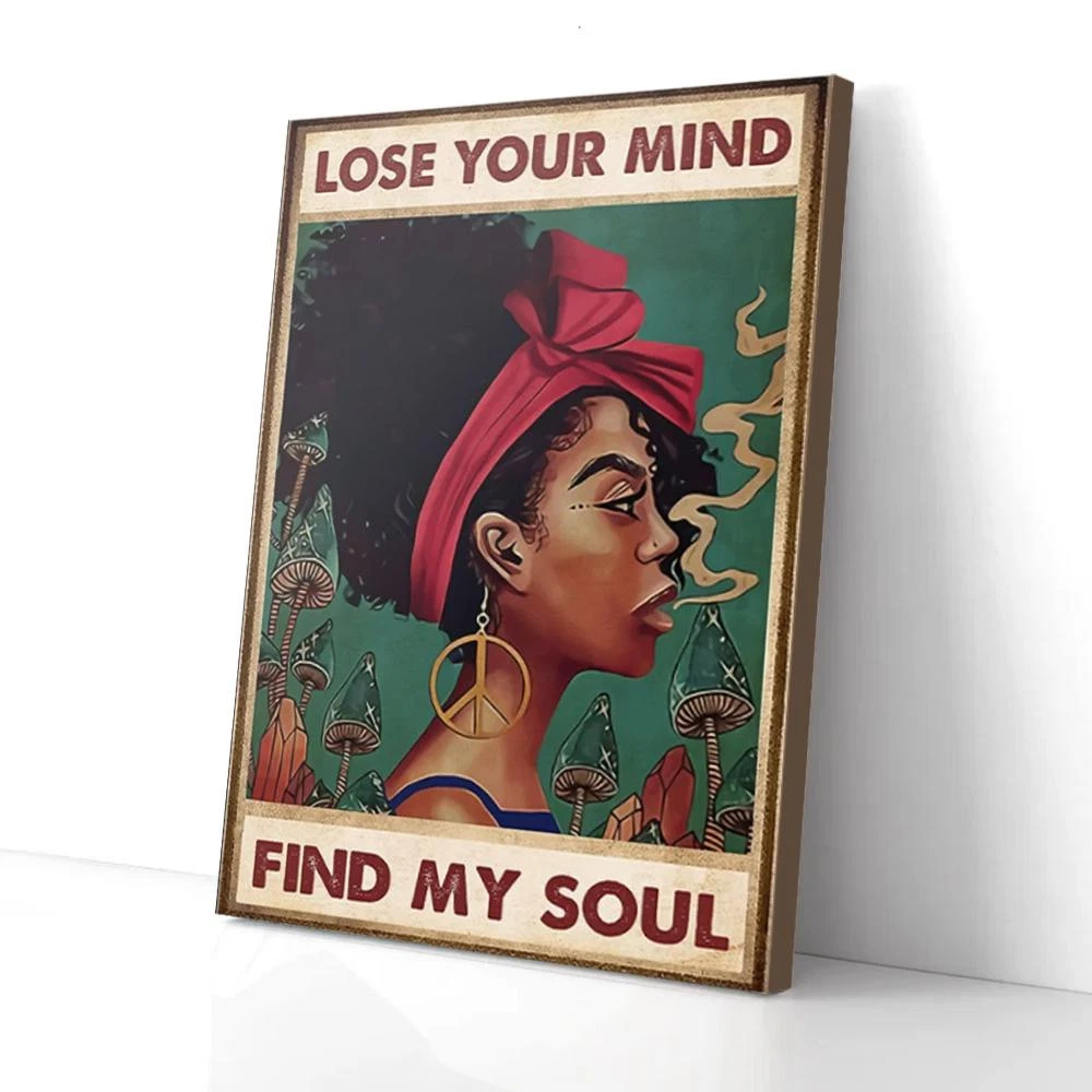 Poster Lose My Mind Find My Soul Hippie- UNFRAMED Poster Prints, Wall ...