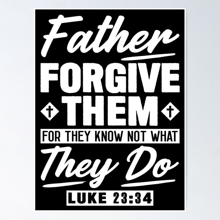 Poster Luke Father Forgive Them Poster - No Framed, Vintage Wall Art ...