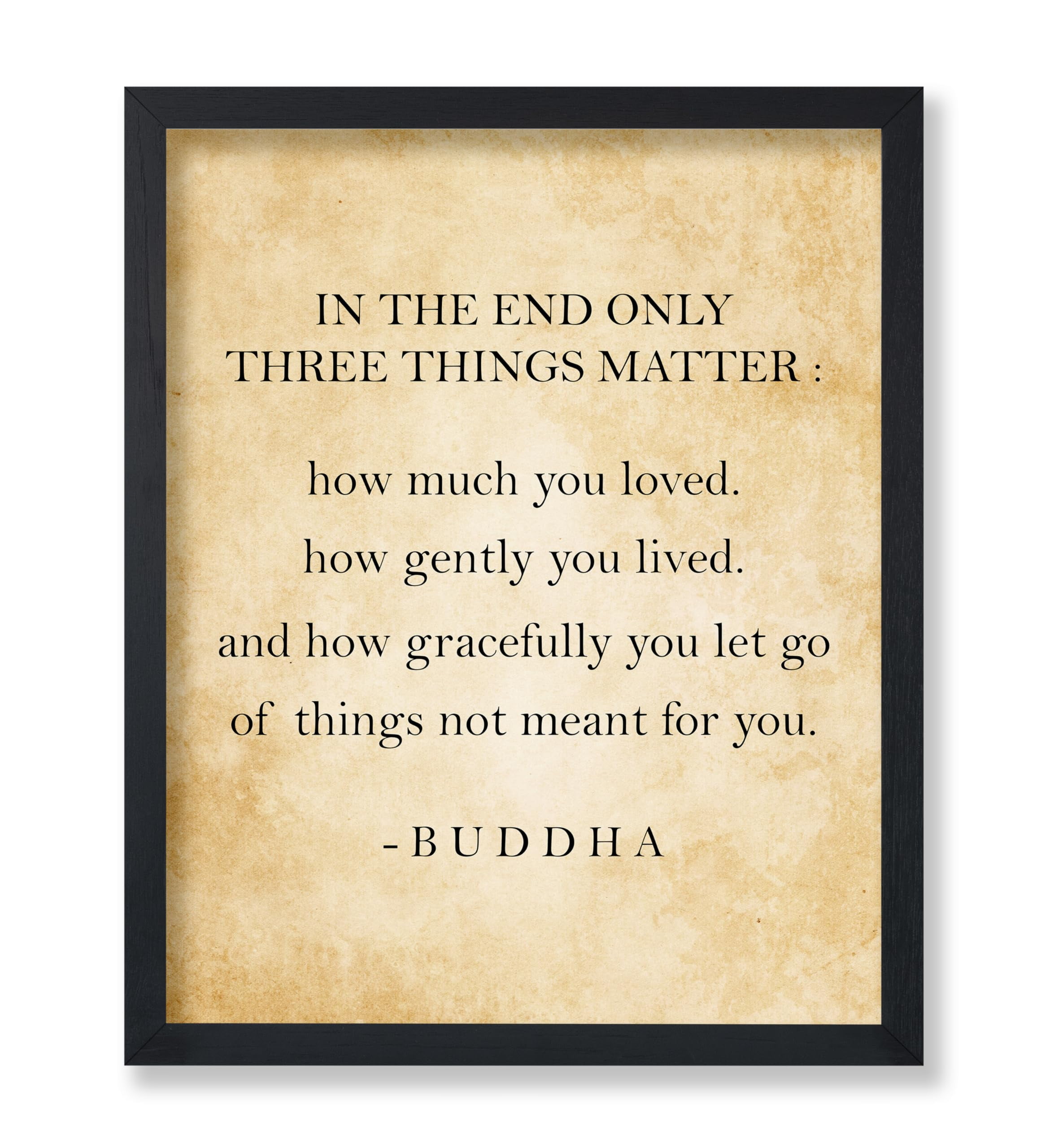 Poster Master Buddha Poster - In the End Only Three Things Matter Print ...