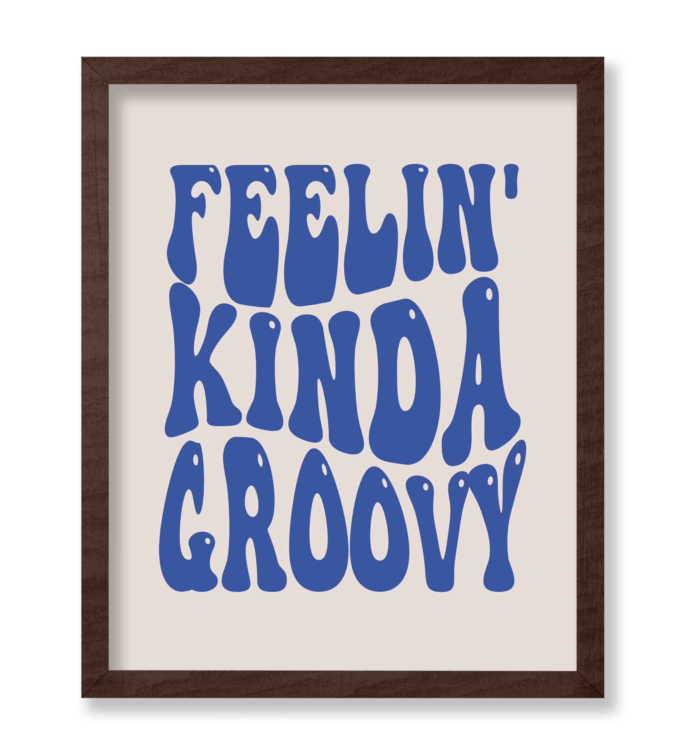 Poster Master Feelin Kinda Groovy Poster - Retro Blue Typography Print ...