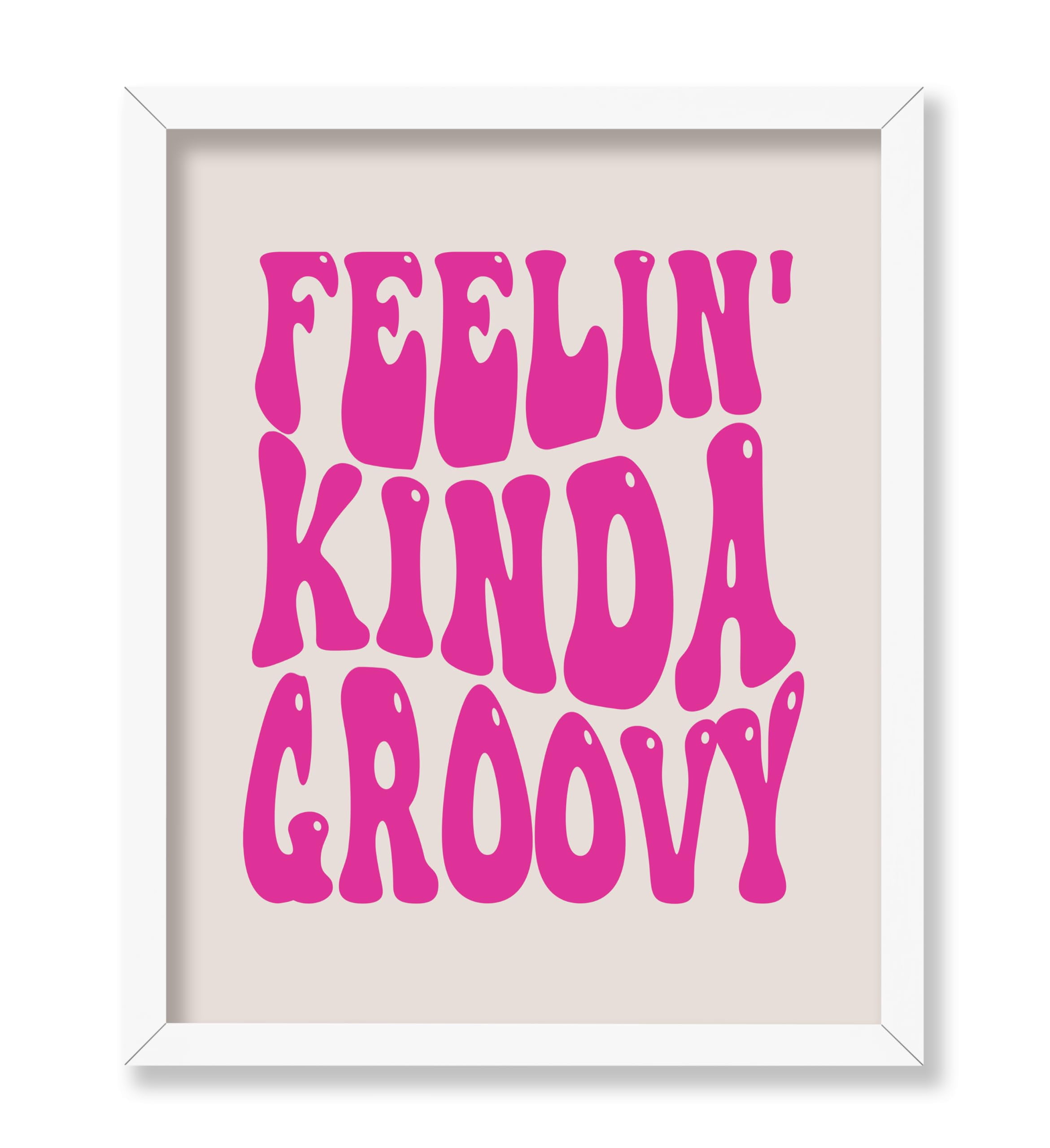 Poster Master Feelin Kinda Groovy Poster - Retro Pink Typography Print ...