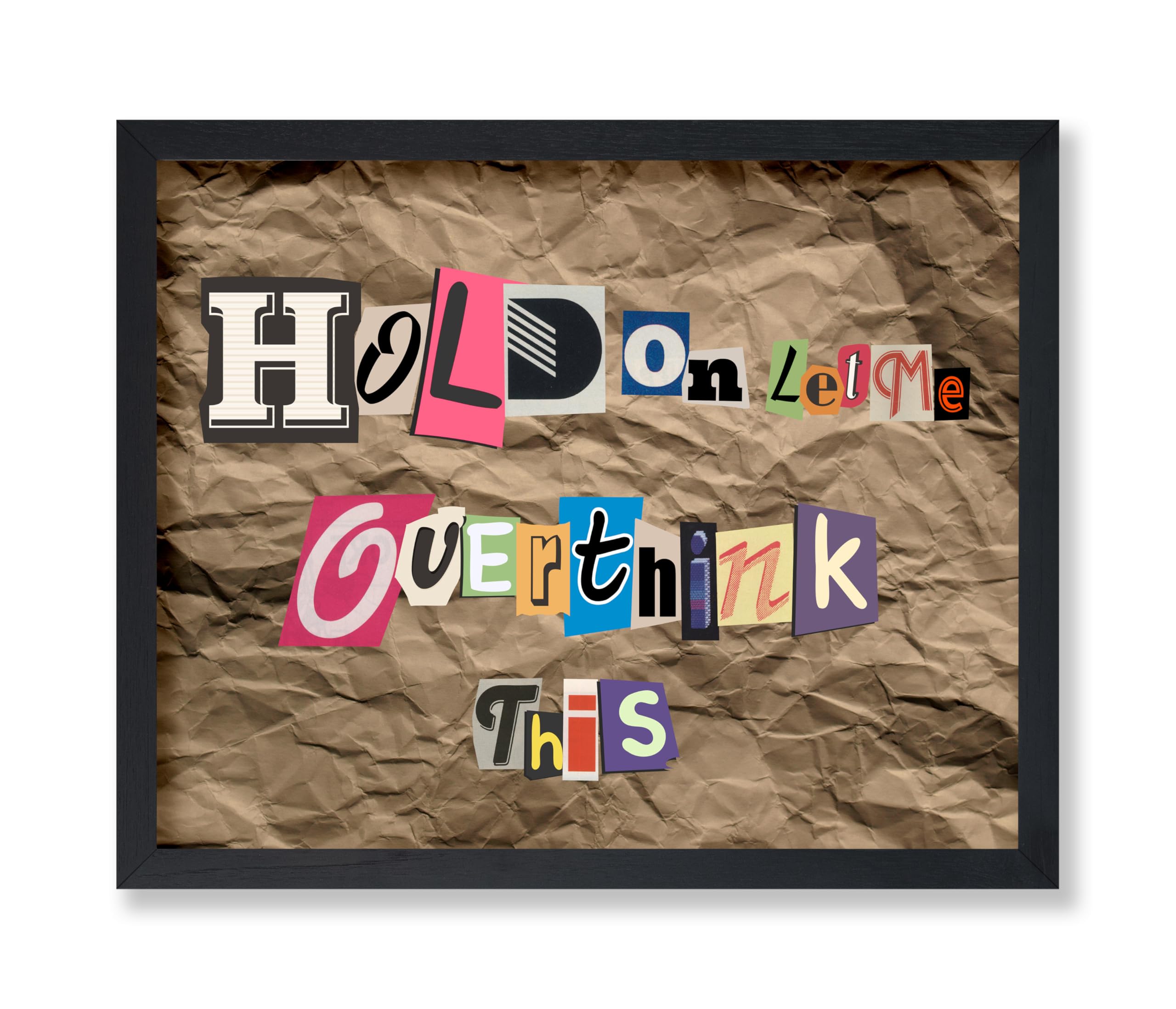 Poster Master Hold On Let Me Overthink This Poster - Funny Savage Quote ...