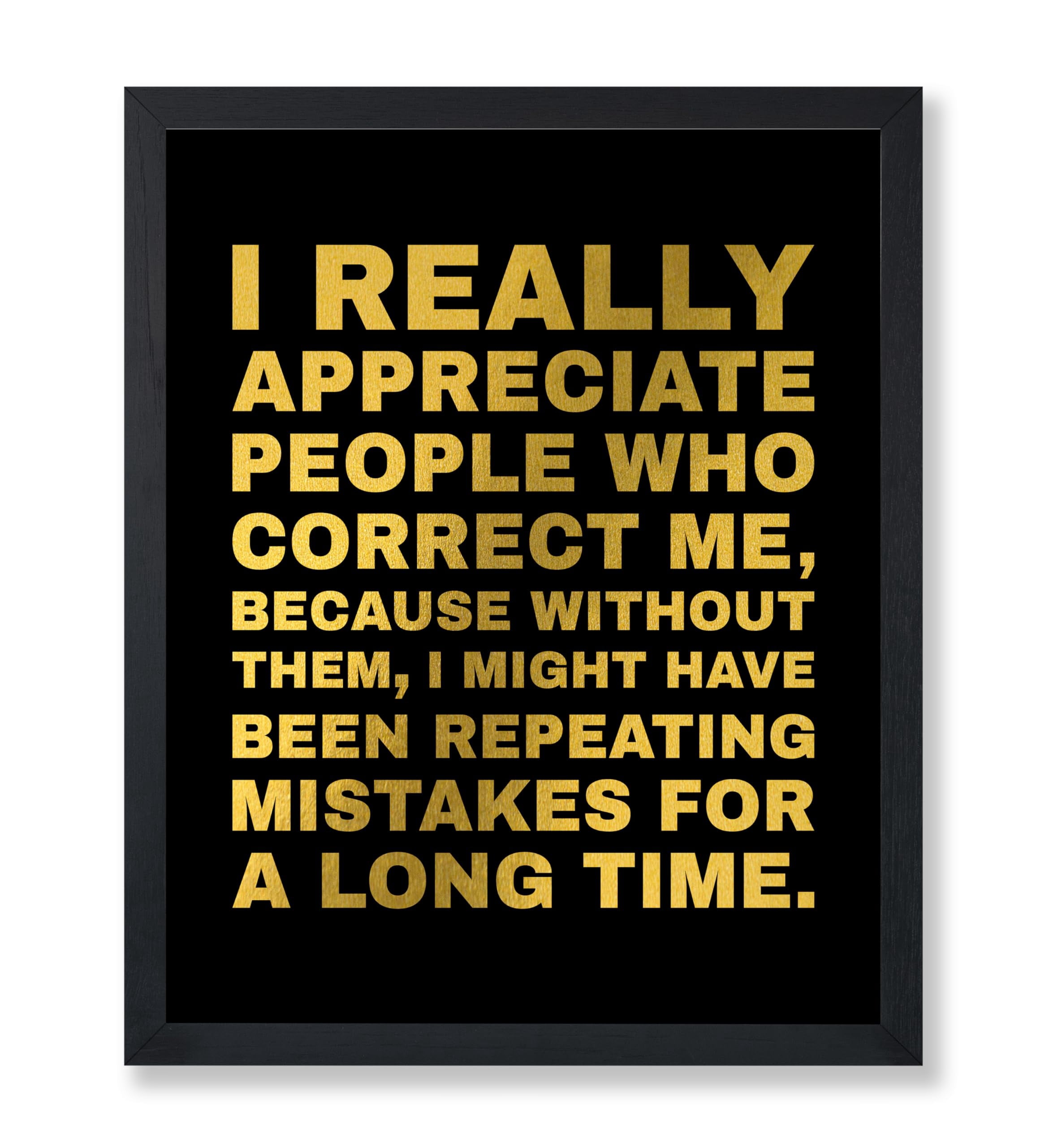 Poster Master I Really Appreciate People Who Correct Me Poster - Gold ...