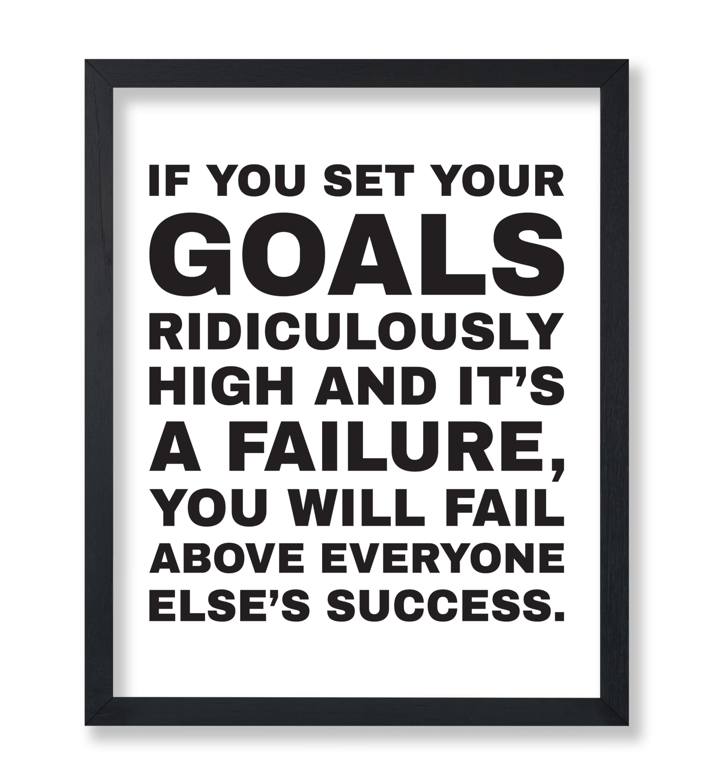 Poster Master If You Set Your Goals Ridiculously High Poster - White ...
