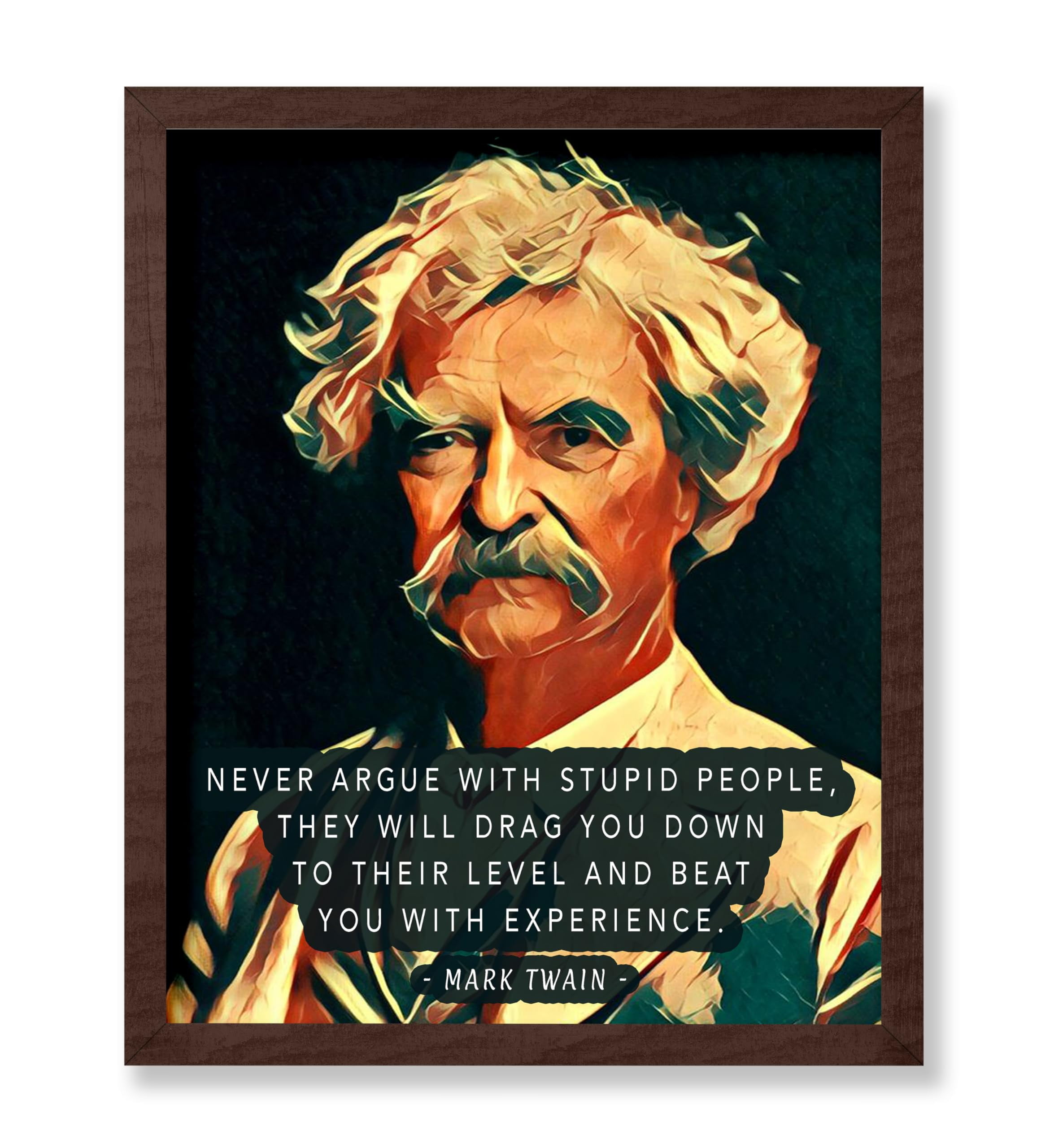 Poster Master Never Argue With Stupid People Poster - Mark Twain Print ...