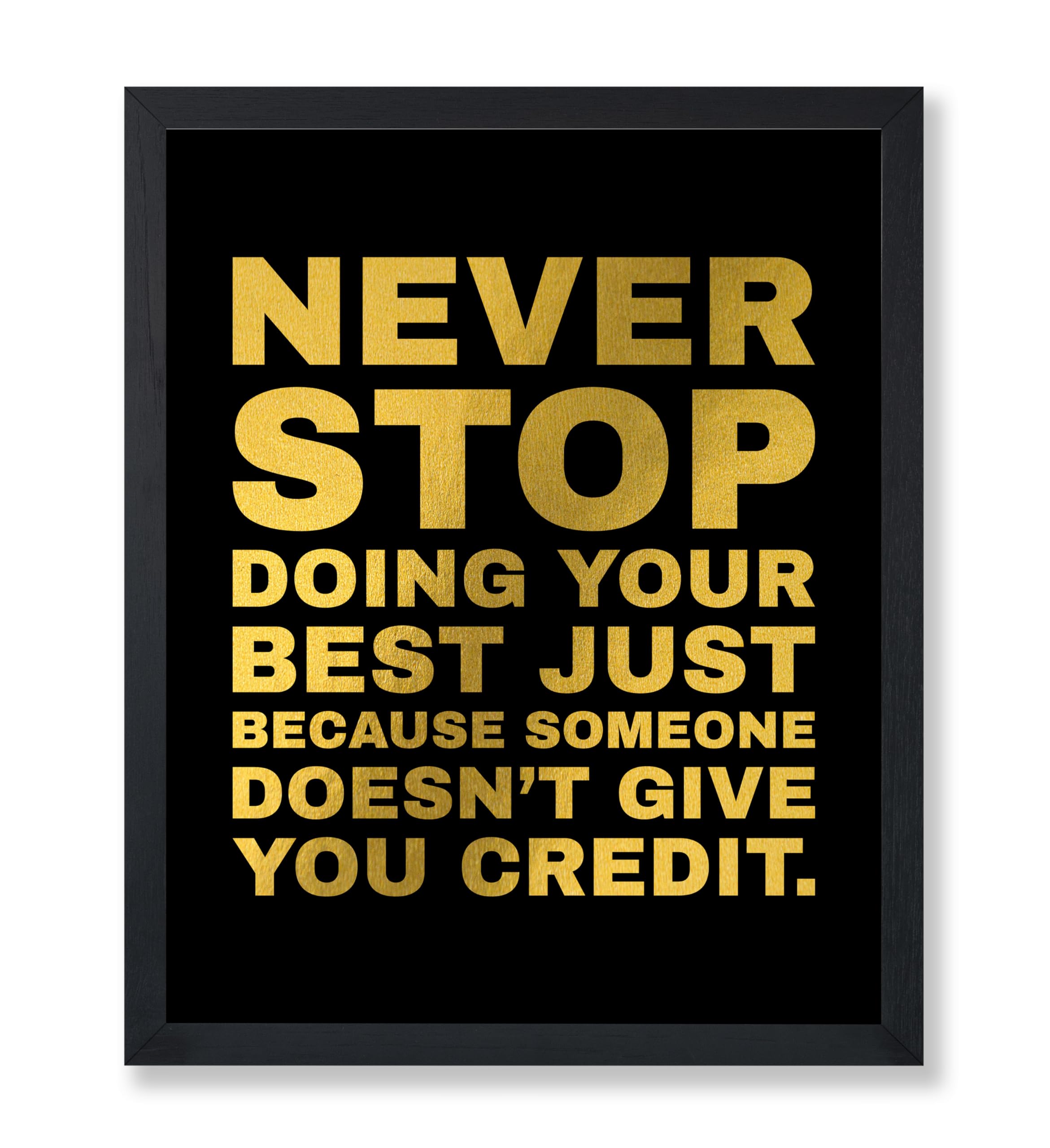 Poster Master Never Stop Doing Your Best Poster - Gold Encouragement ...