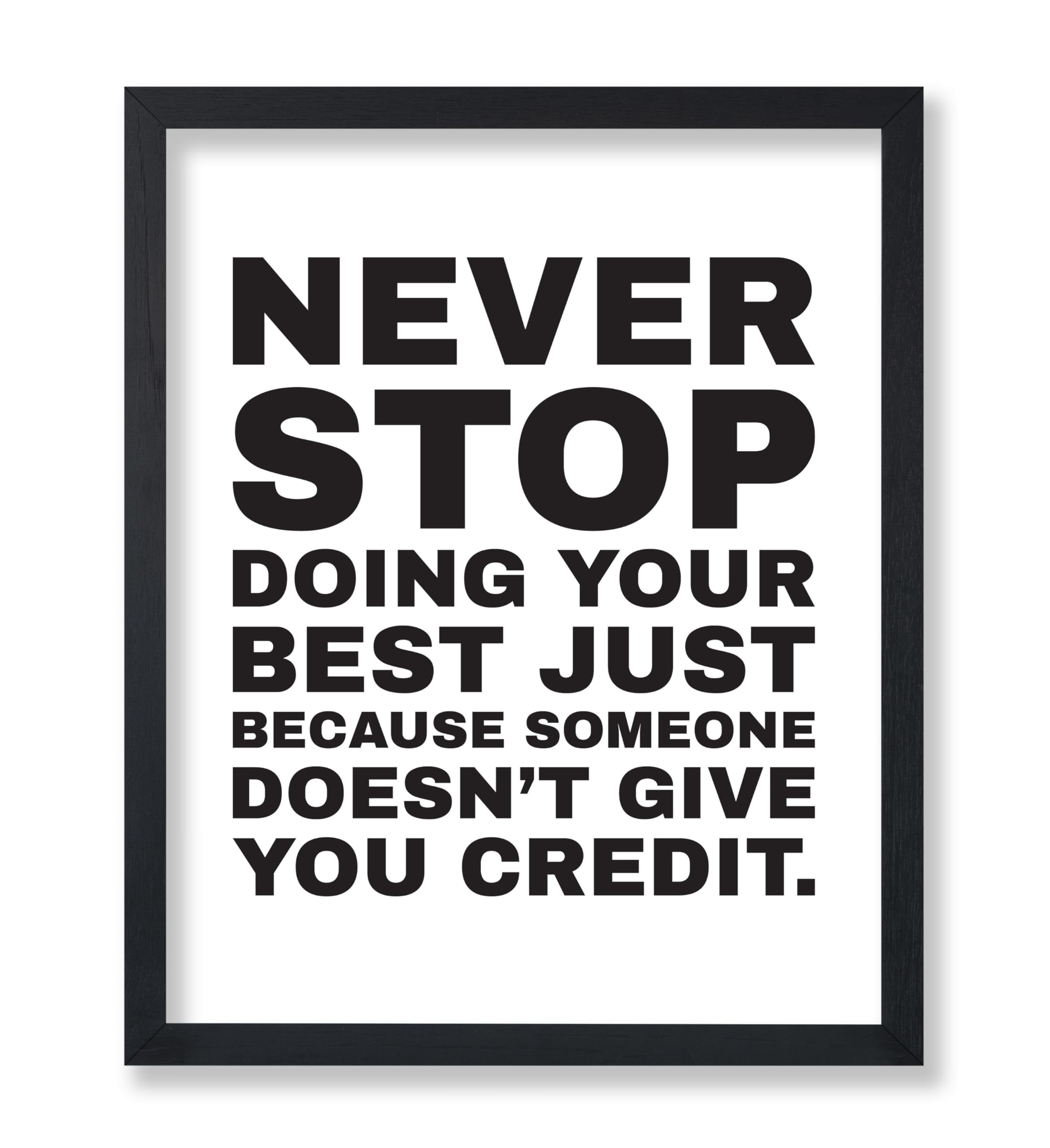 Poster Master Never Stop Doing Your Best Poster - White Encouragement ...