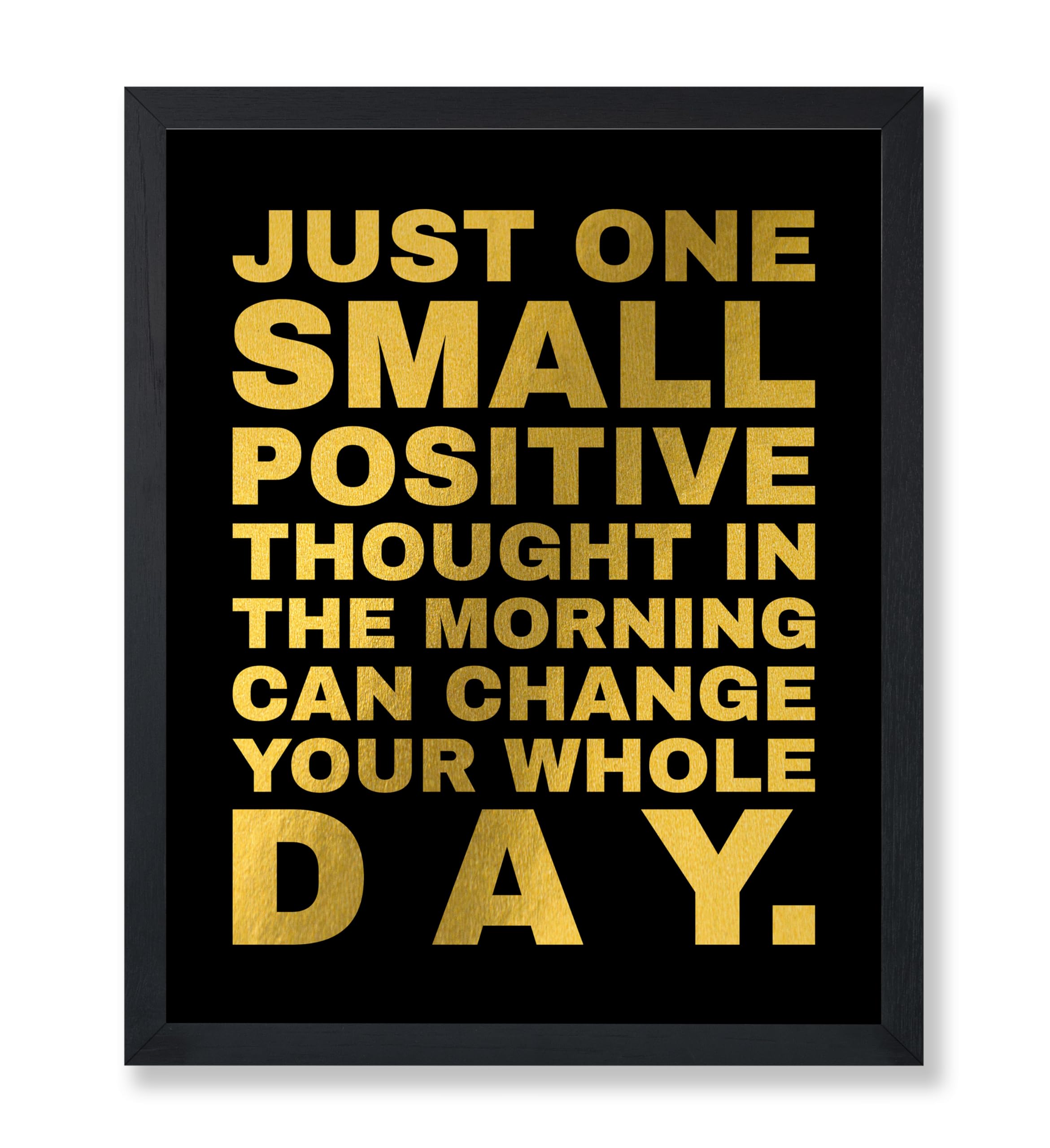 Poster Master One Small Positive Thought In The Morning Poster - Gold ...