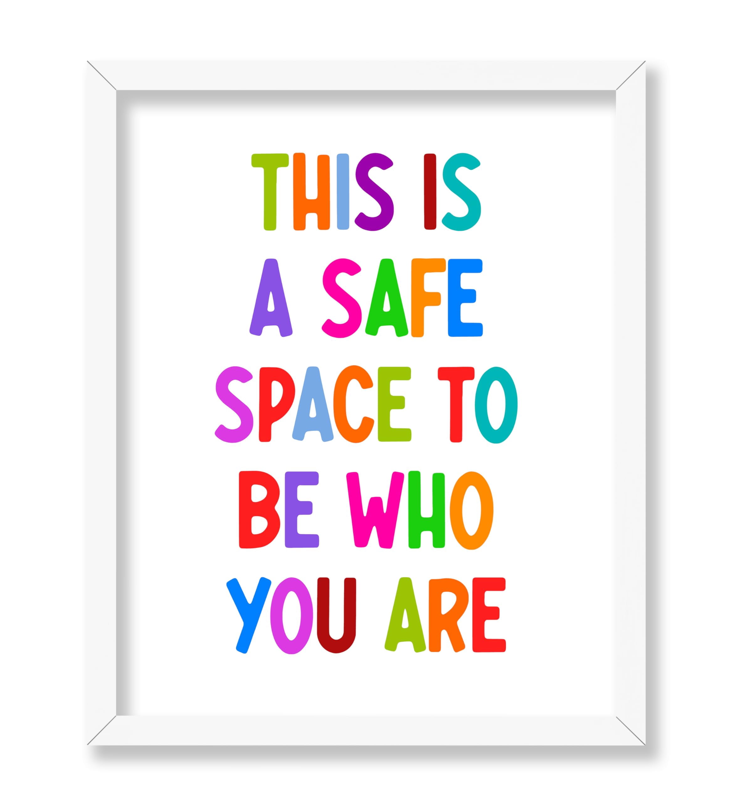 Poster Master Safe Space To Be Who You Are Poster - Self Expression ...