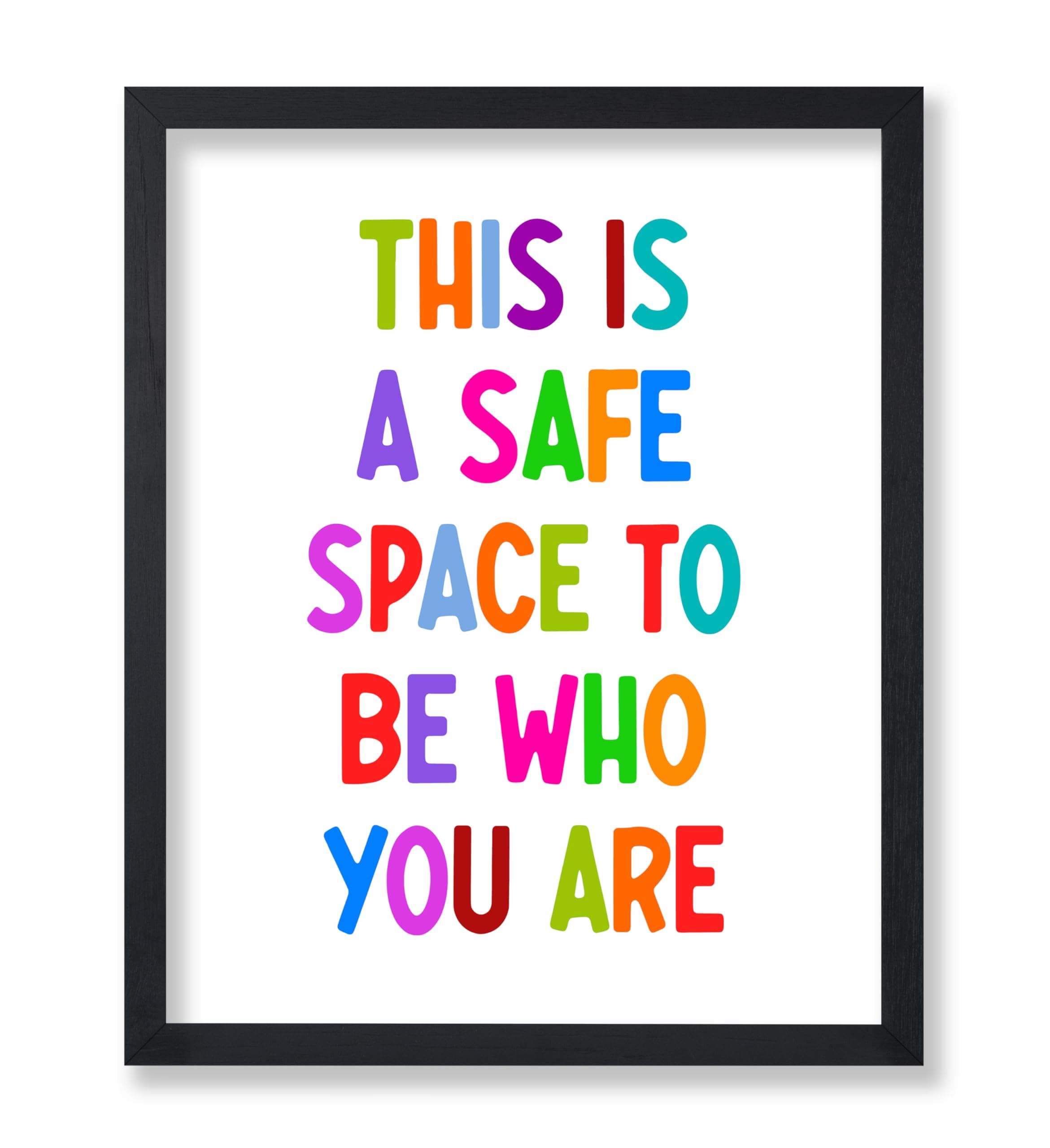 Poster Master Safe Space To Be Who You Are Poster - Self Expression ...
