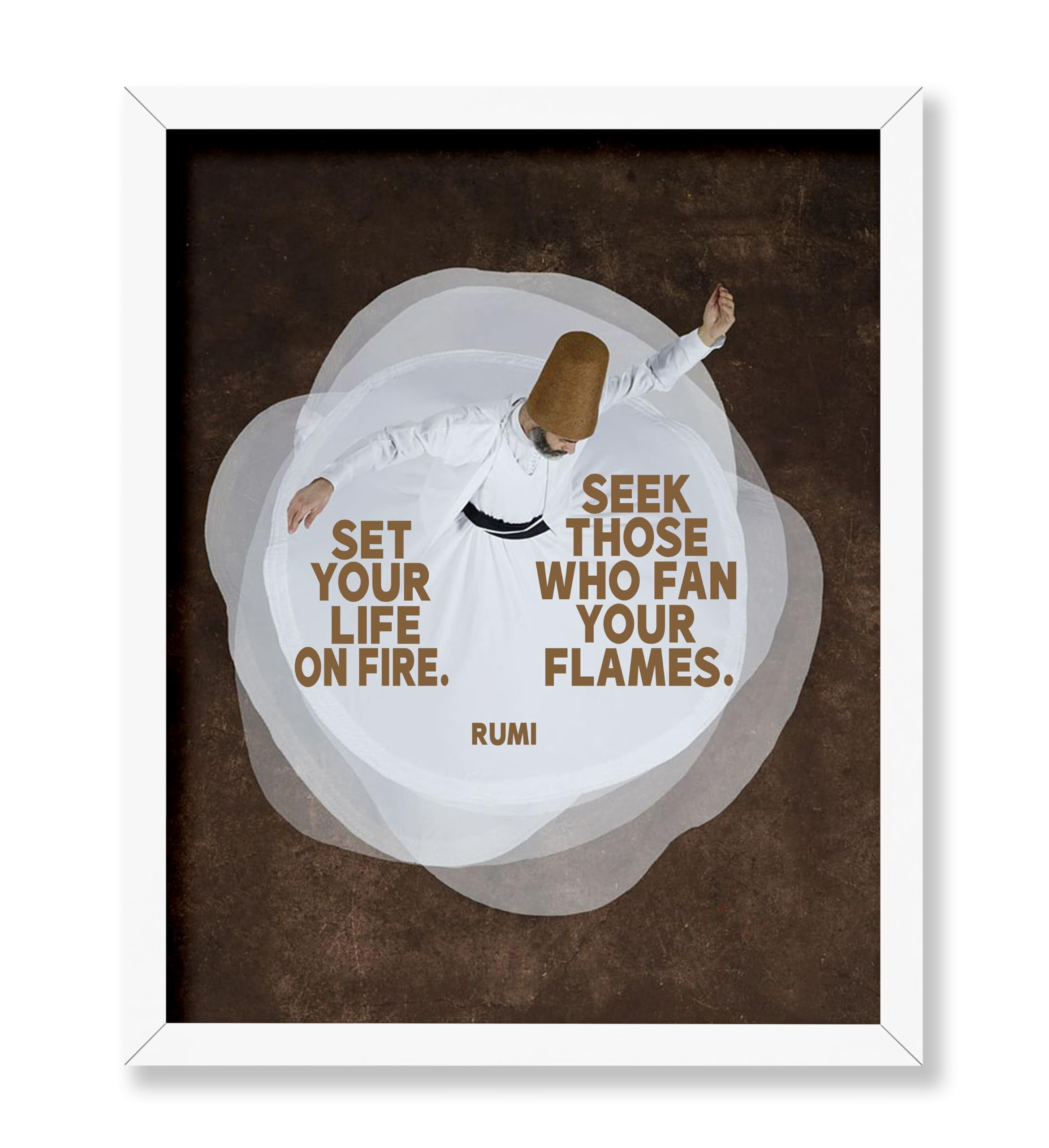 Poster Master Set Your Life On Fire Poster - Rumi Quotes Print ...