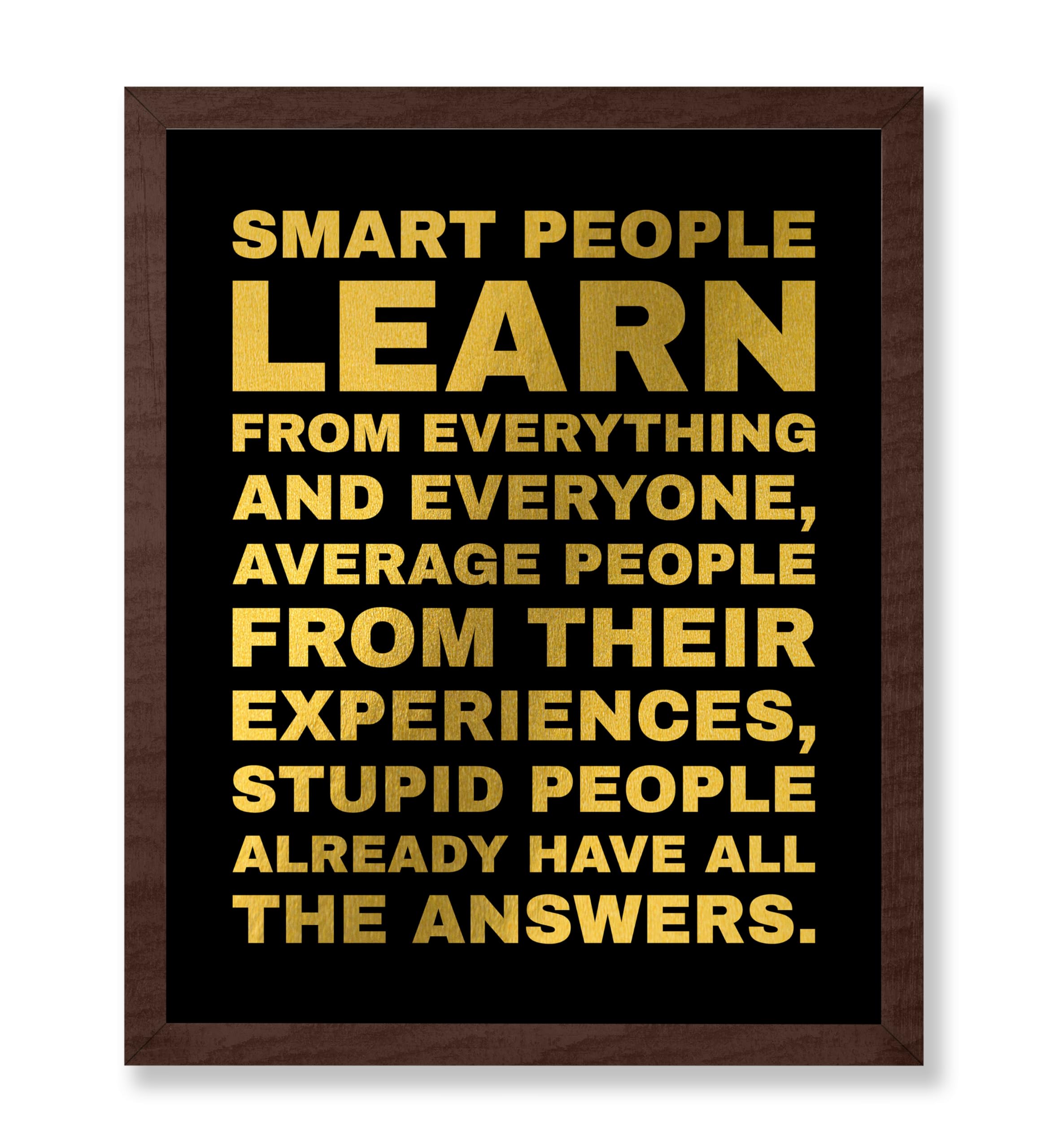Poster Master Smart People Learn From Everything And Everyone Poster ...