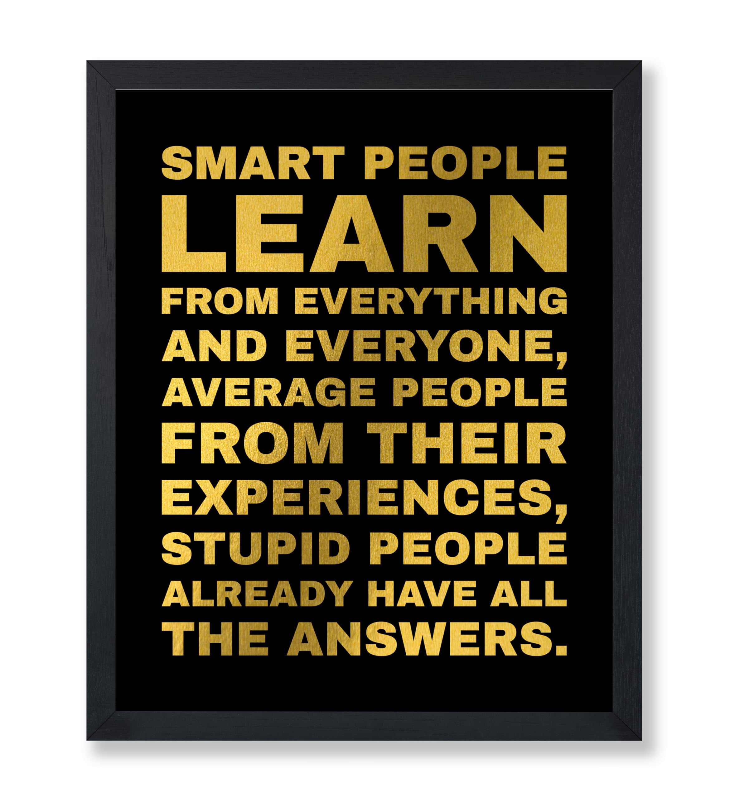 Poster Master Smart People Learn From Everything And Everyone Poster ...