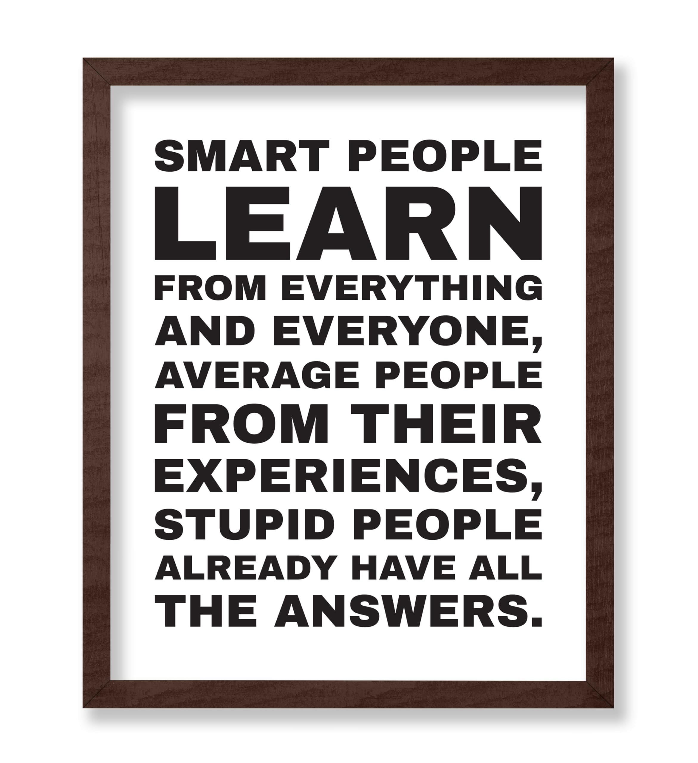 Poster Master Smart People Learn From Everything And Everyone Poster ...
