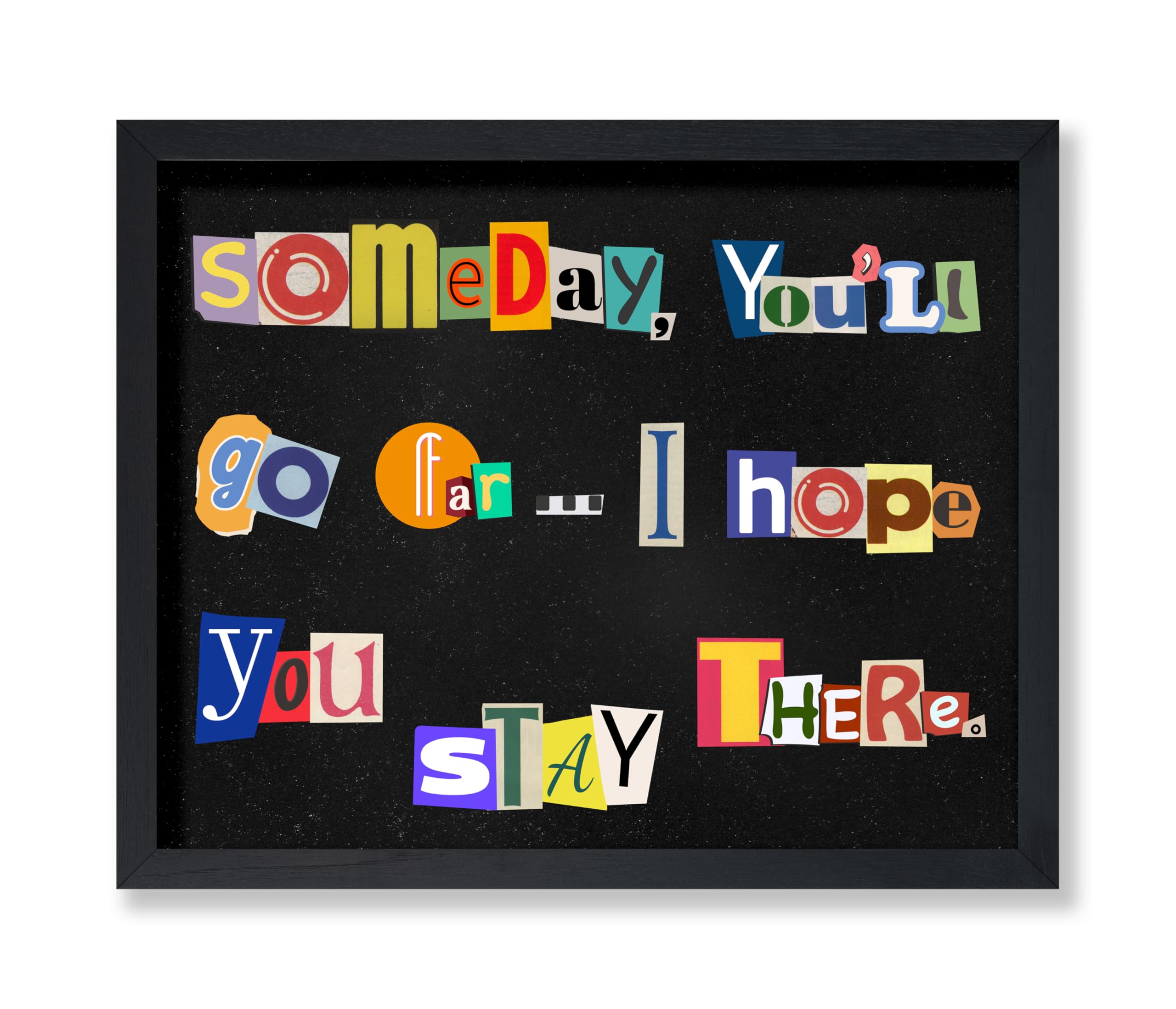 Poster Master Someday You'll Go Far Poster - Sarcastic Remark Print ...