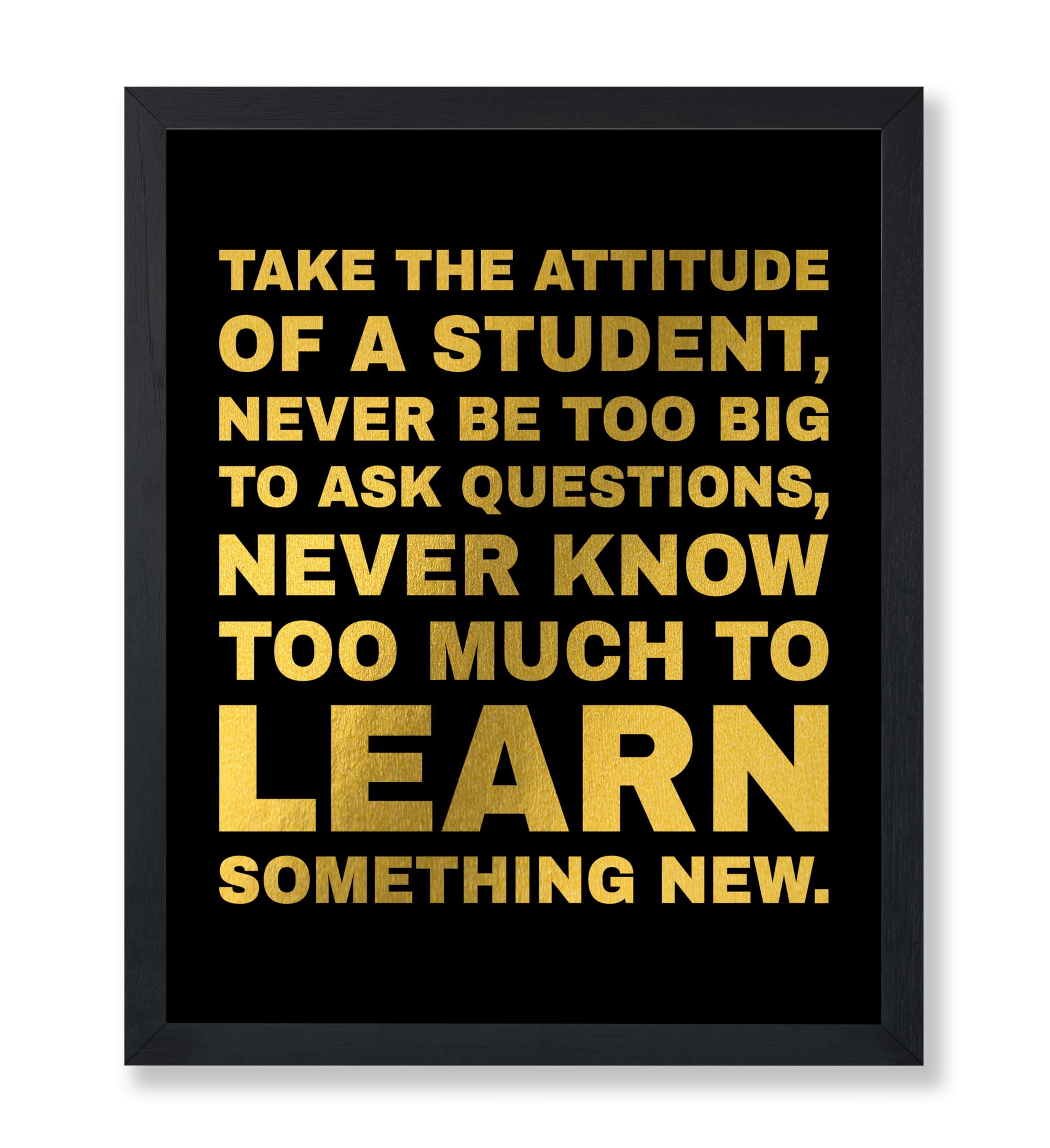 Poster Master Take The Attitude Of A Student Poster - Gold Educational ...