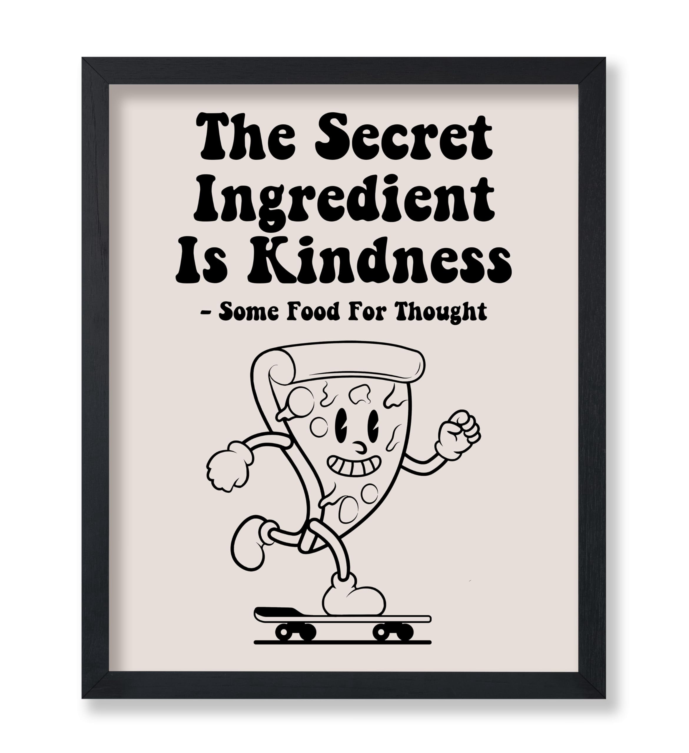 Poster Master The Secret Ingredient Is Kindness Poster - Retro Pizza ...