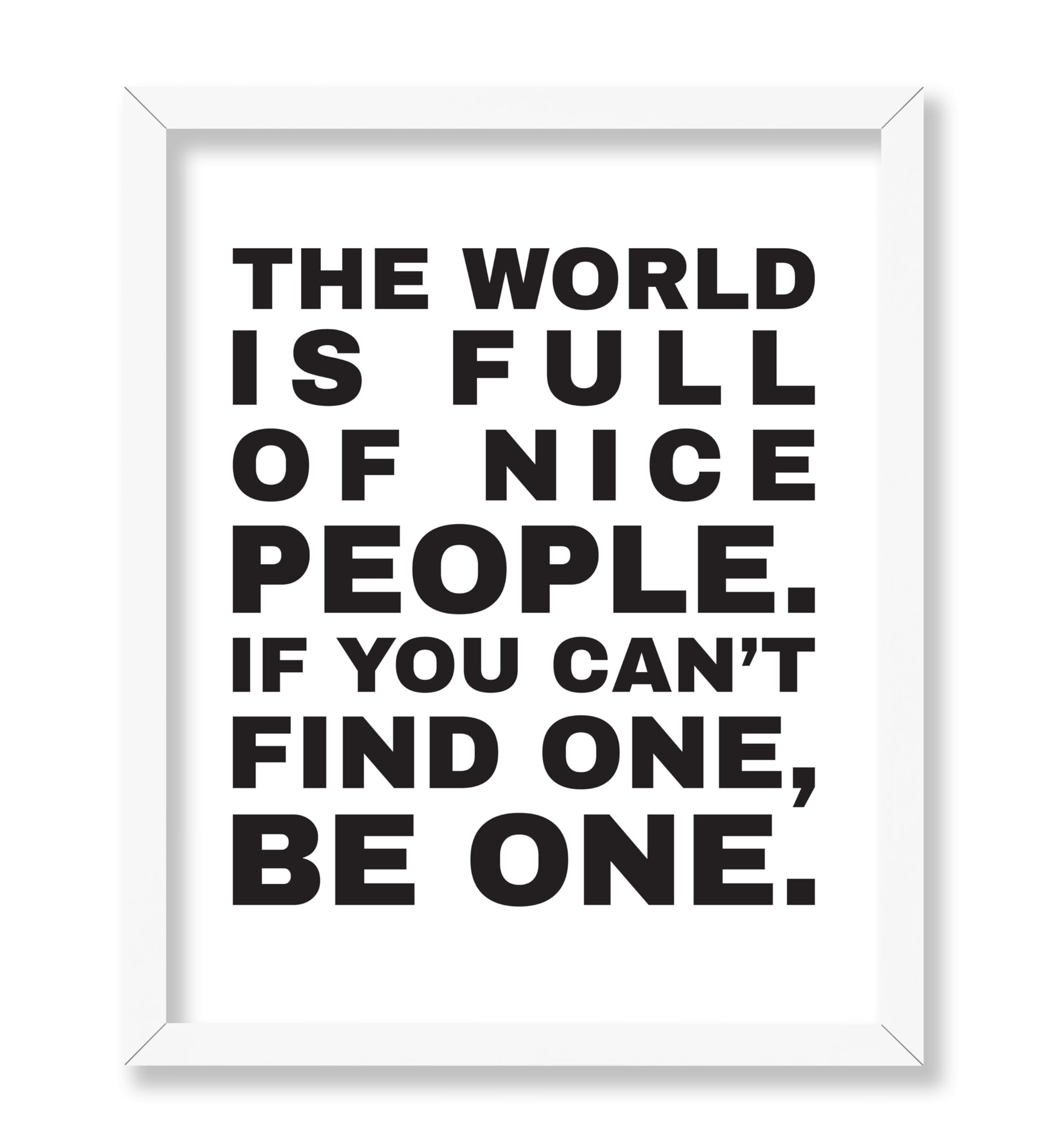 Poster Master The World Is Full Of Nice People Poster - White ...