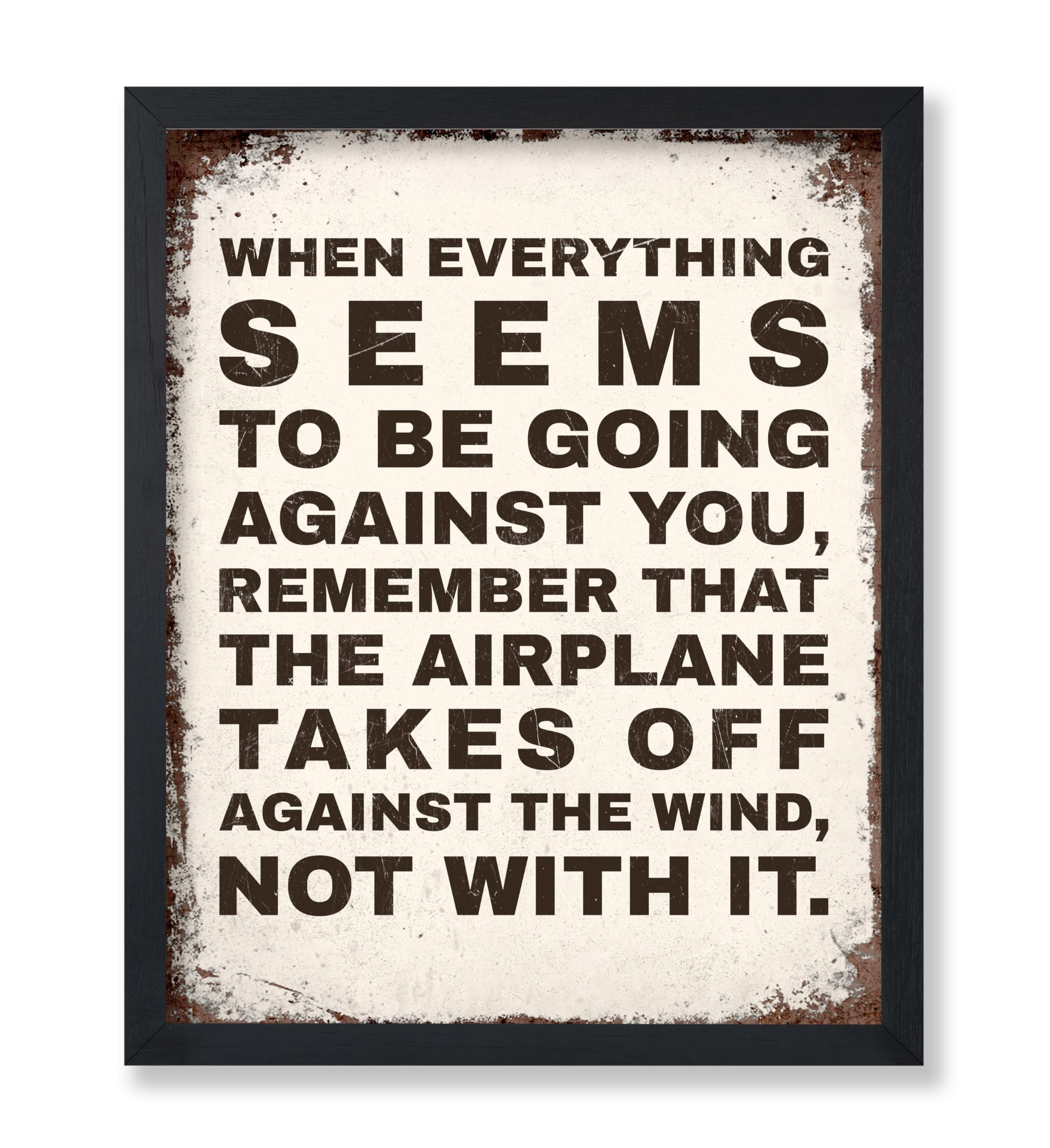 Poster Master Vintage When Everything Seems To Be Going Against You ...