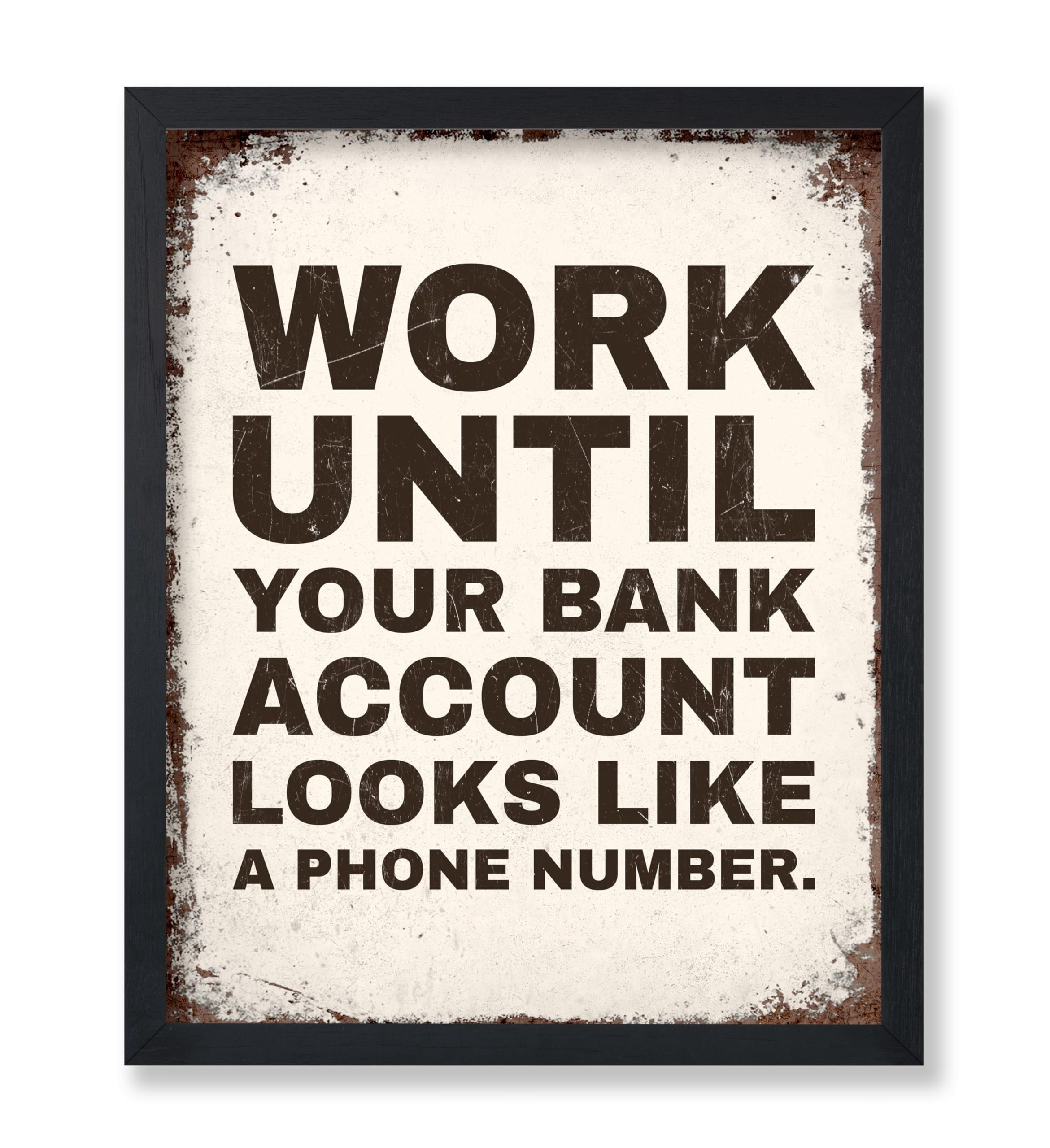 Poster Master Vintage Work Until Your Bank Account Looks Like A Phone ...