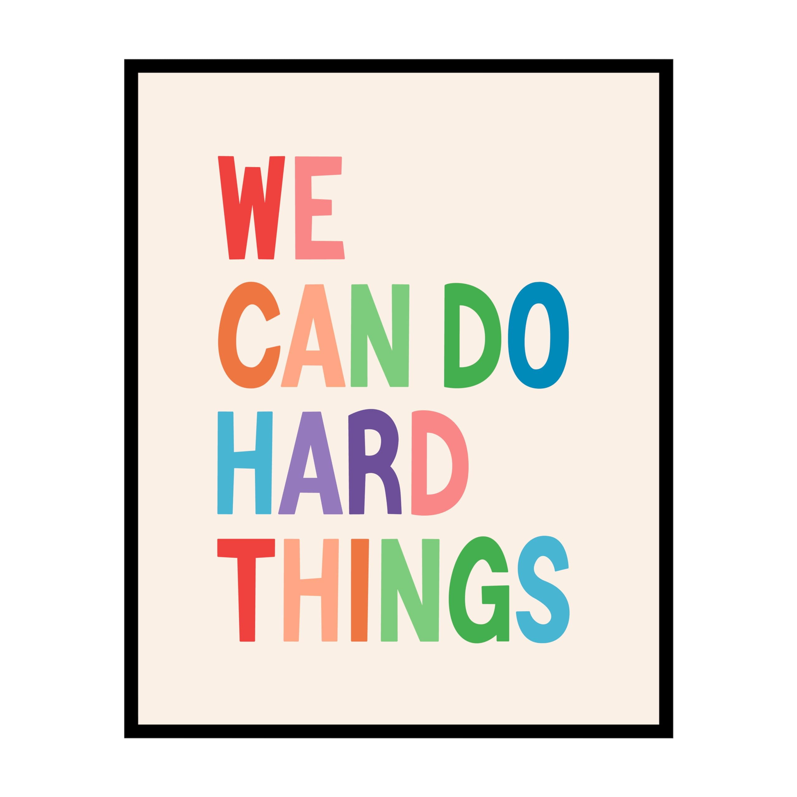 Poster Master We Can Do Hard Things Poster - Positive Affirmations ...