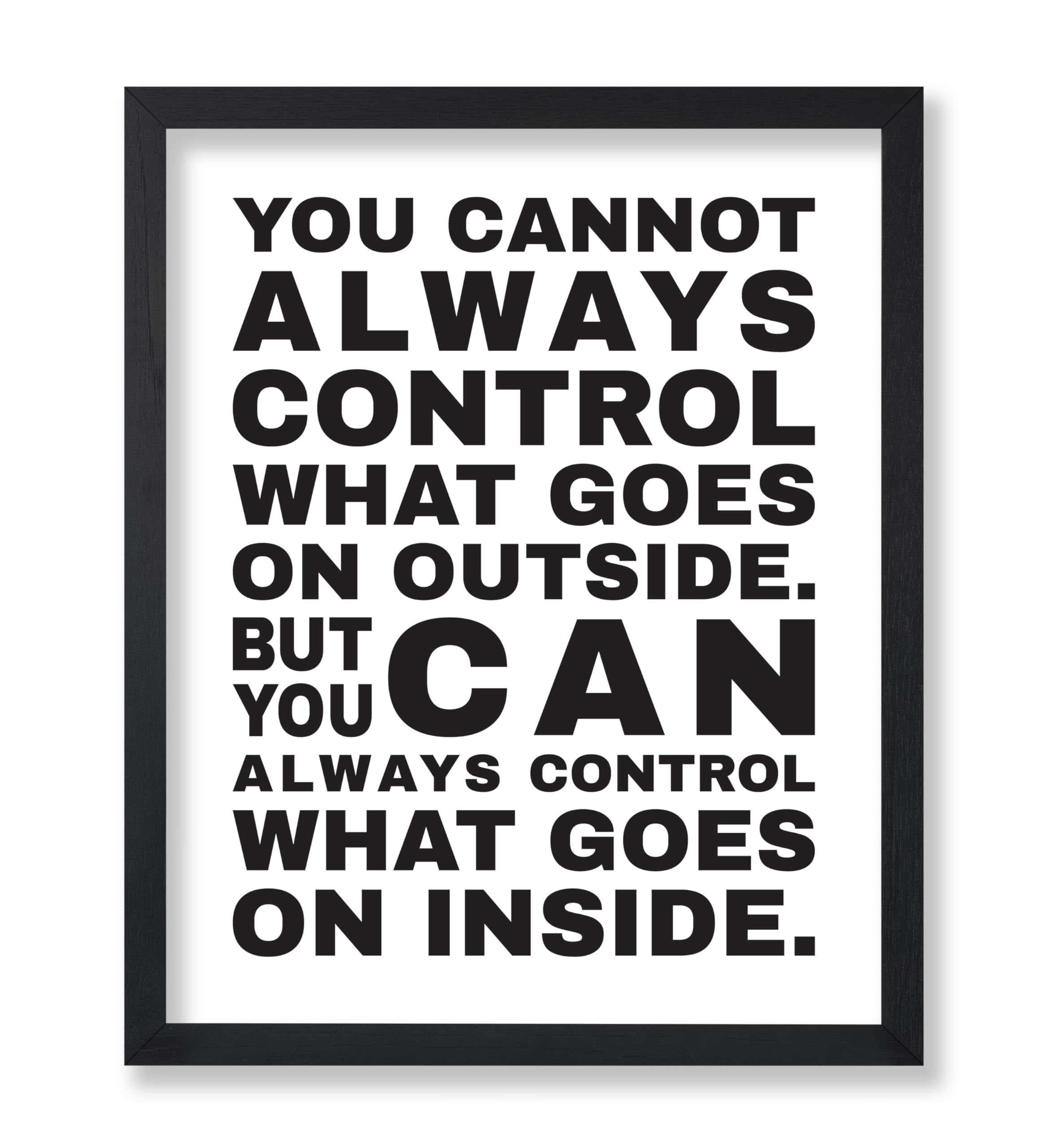 Poster Master You Can Always Control What Goes On Inside Poster - White ...