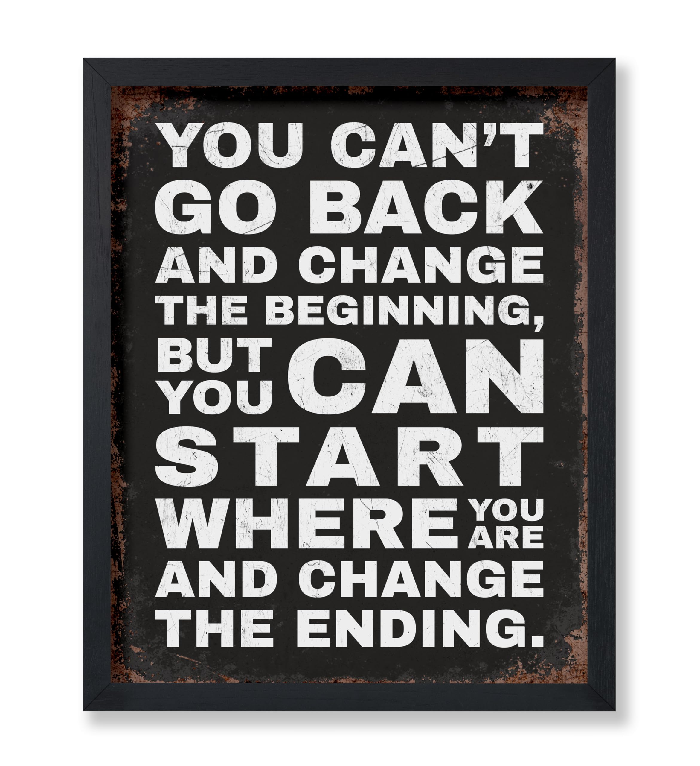Poster Master You Can't Go Back And Change The Beginning Poster - Black ...