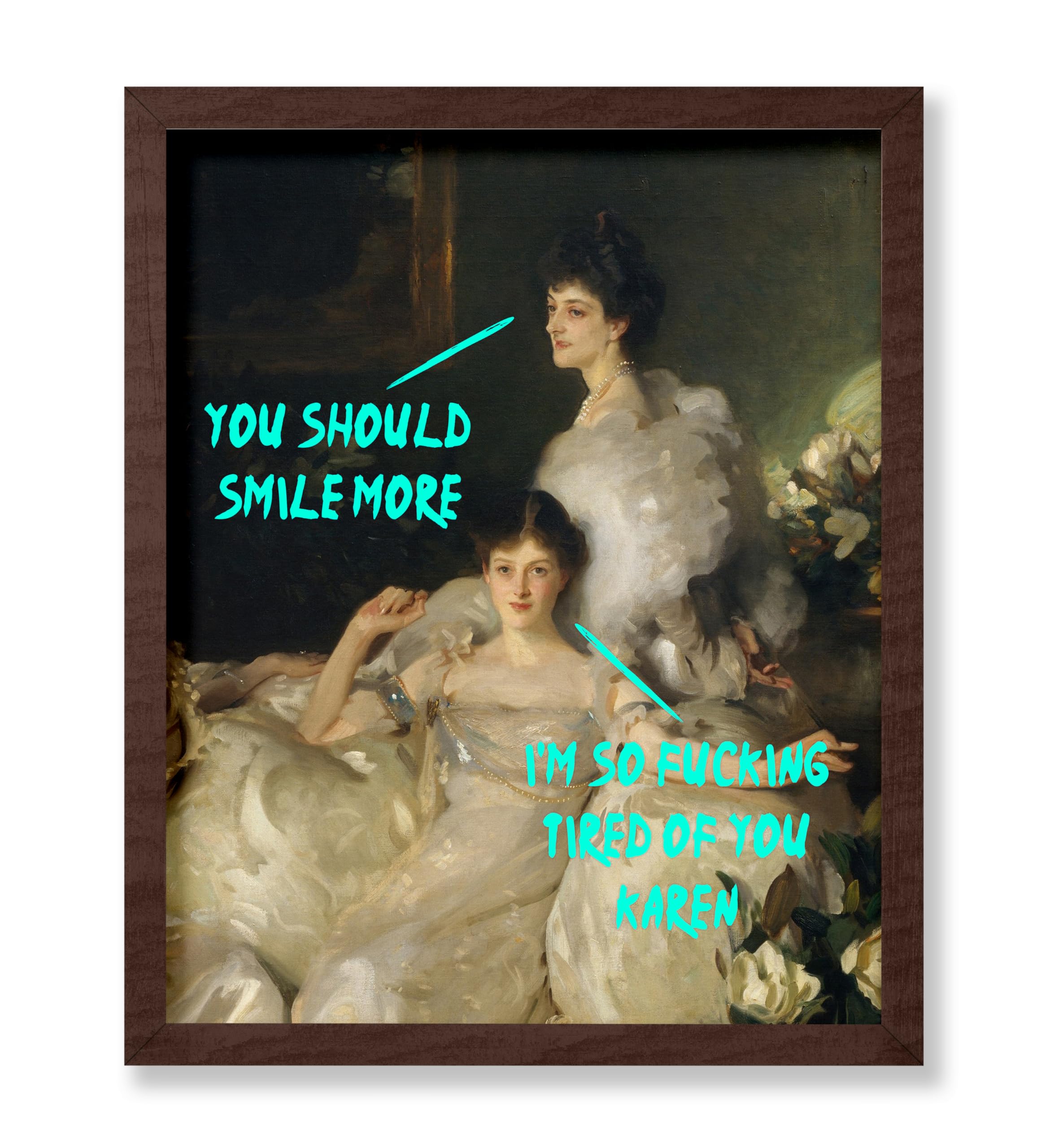 Poster Master You Should Smile More Poster - Karen Print - The Wyndham ...