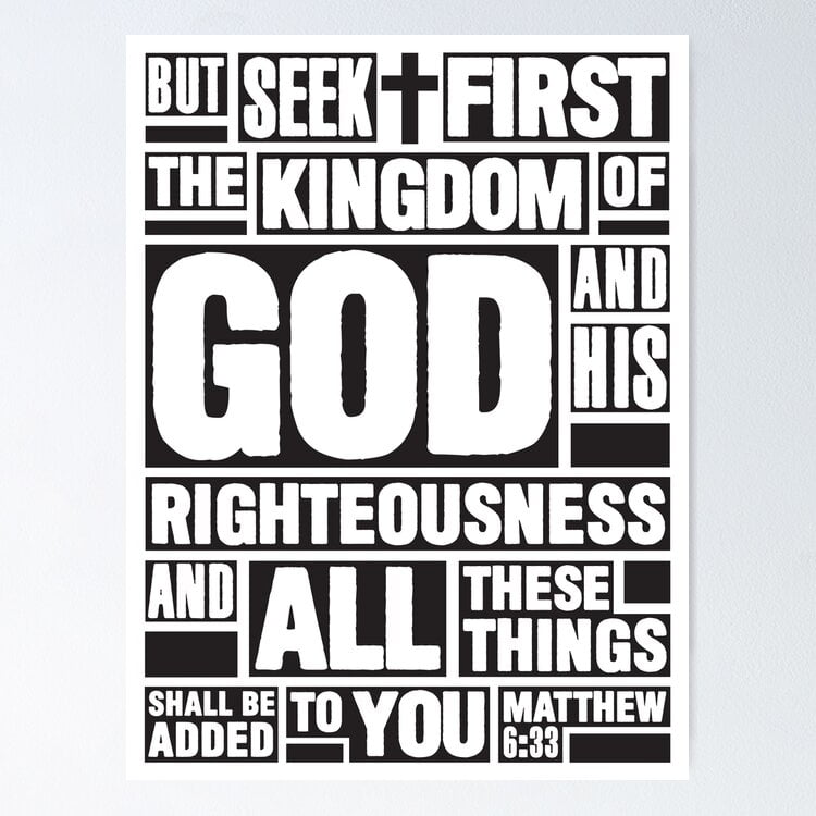 Poster Matthew Seek First The Kingdom Of God Poster - No Framed ...