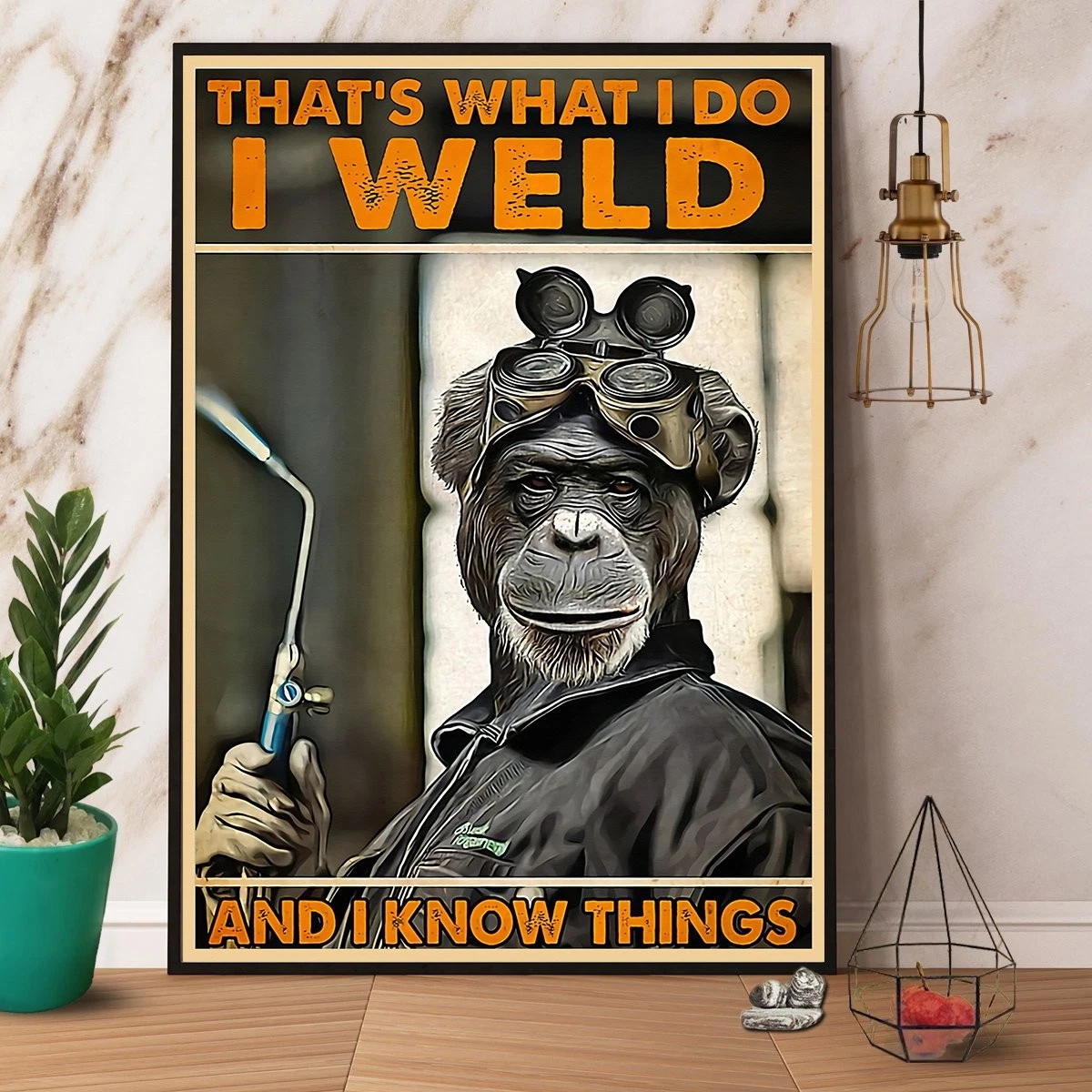 Poster Monkey Welder That'S What I Do I Weld Paper Matte Wall Art Decor ...